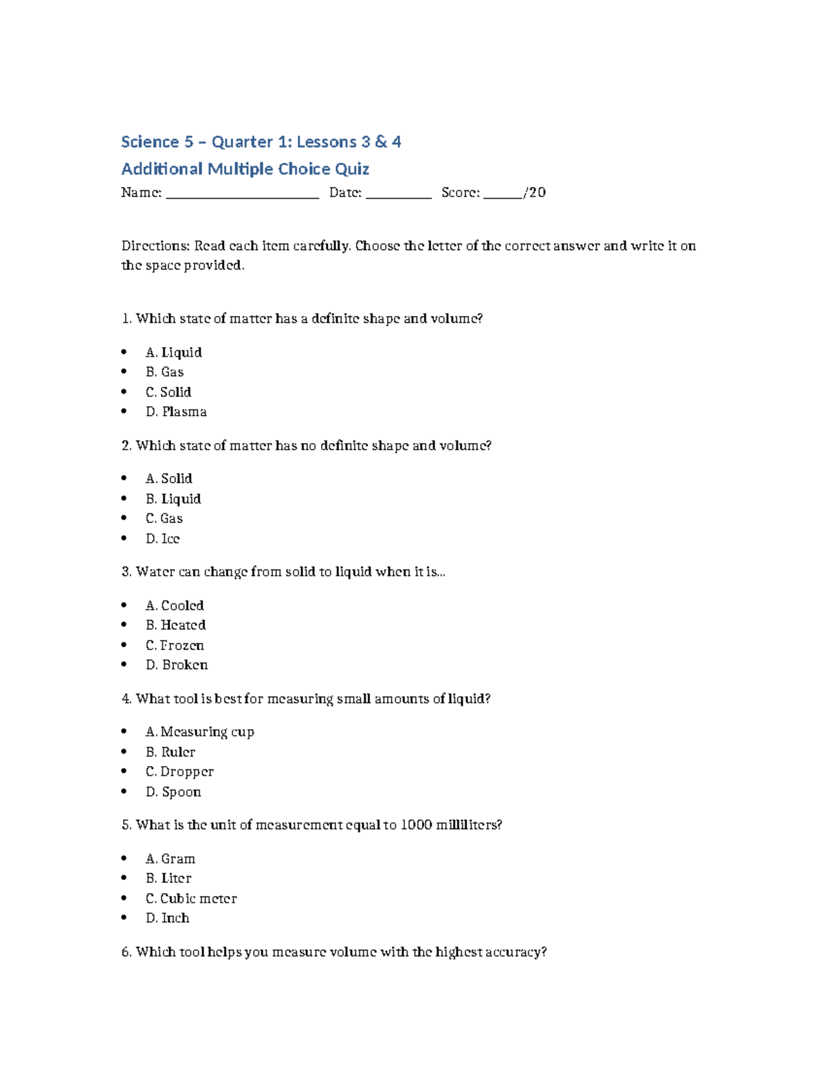 Science 5 Q1: Lessons 3 & 4 Additional MC Quiz Set 2 - Studocu
