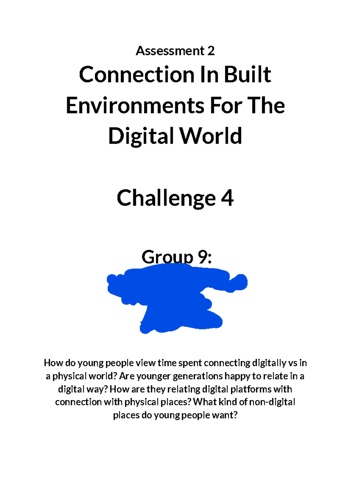 Assessment 2: Exploring Youth's Digital vs. Physical Connection (Group ...