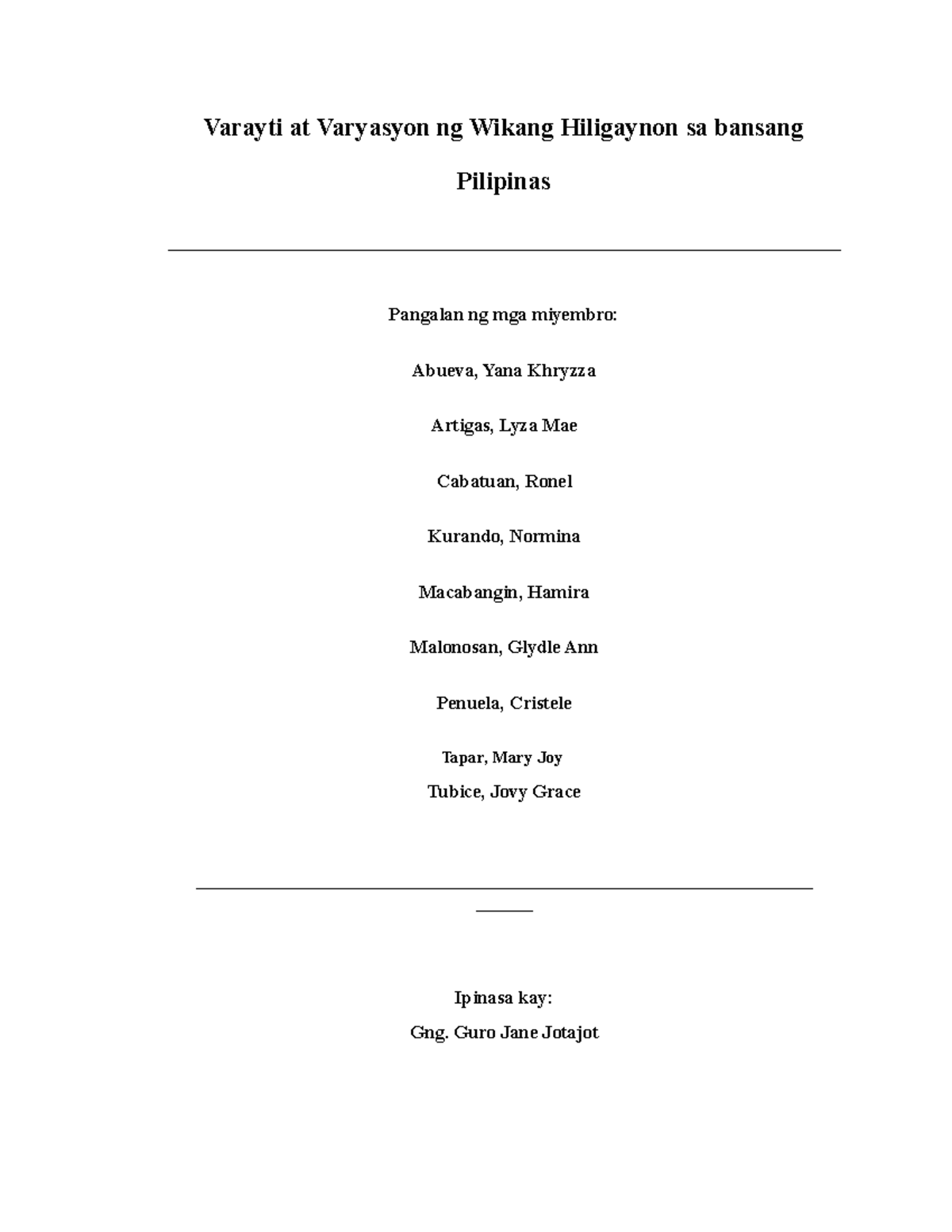 Varayti at Varyasyon ng Wikang Hiligayno - Guro Jane Jotajot TALAAN NG ...