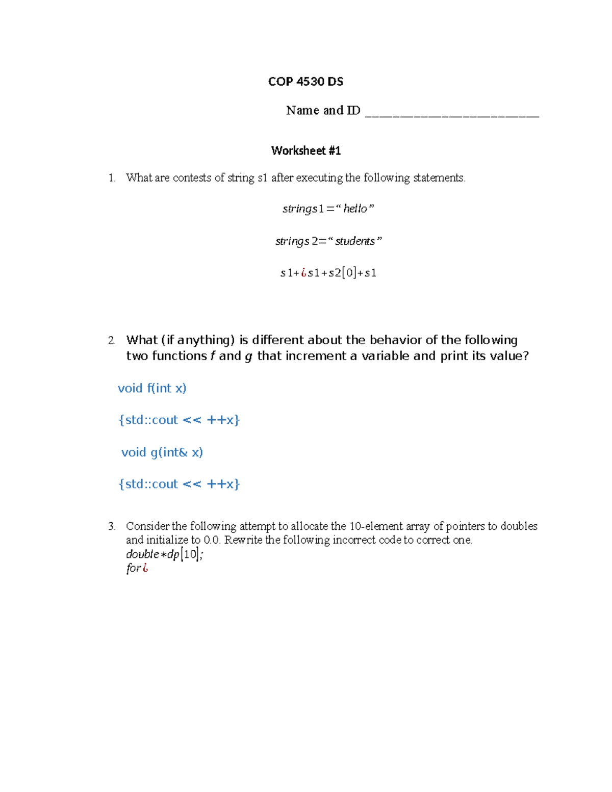 COP 4530 DS Worksheet #1: String Manipulation and Function Behavior - COP 4530 DS Name and ID ...