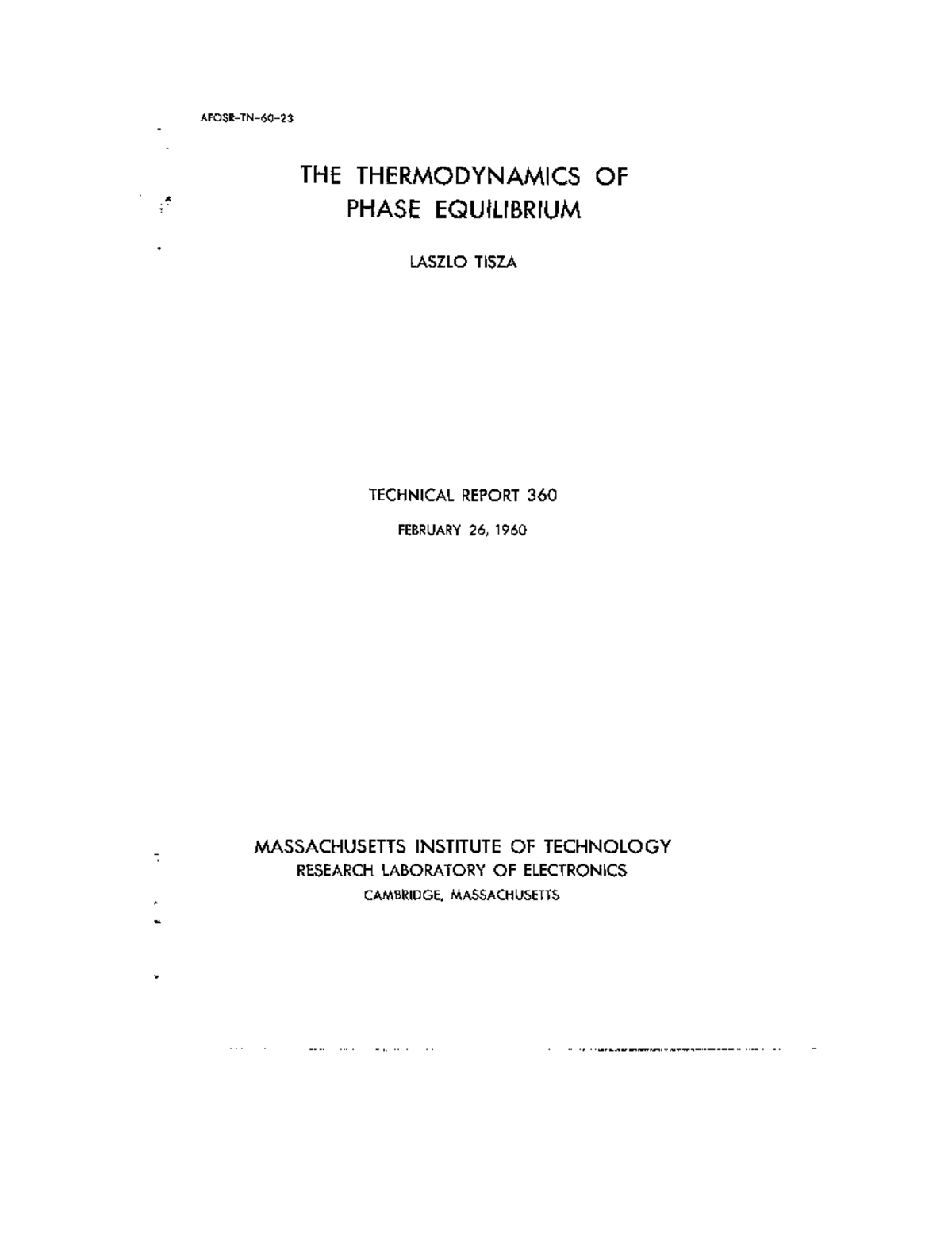 Thermodynamics of Phase Equilibrium: Technical Report 360 by Tisza ...