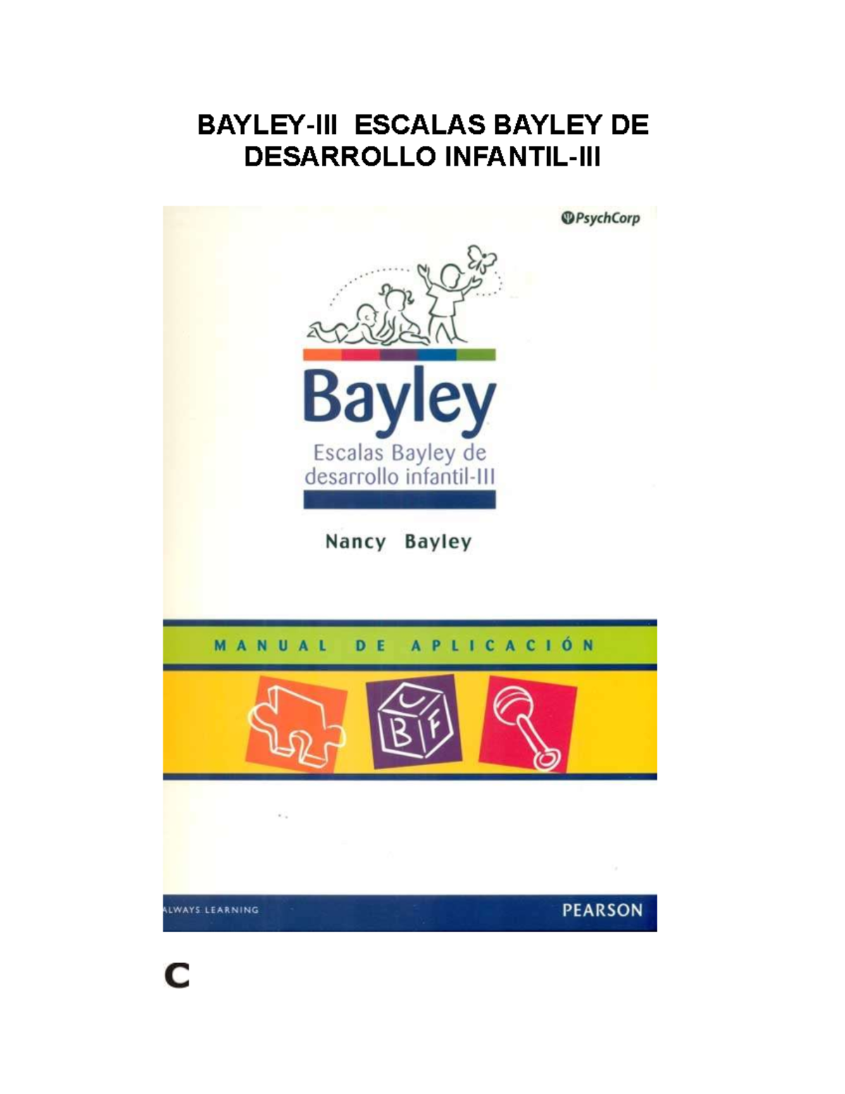 Bayley-III: Escalas de Desarrollo Infantil y Evaluación - Studocu