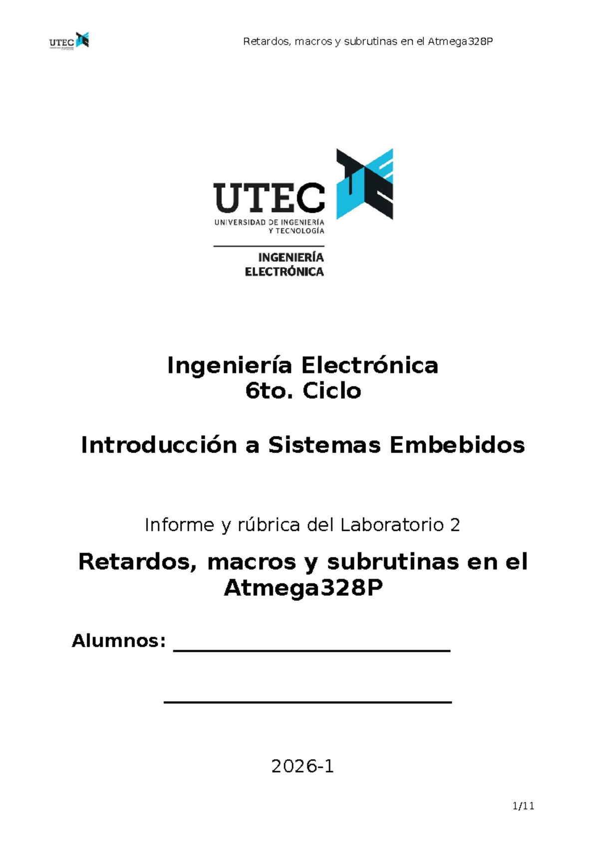ISE - Informe de Laboratorio 2: Retardos, Macros y Subrutinas en ...