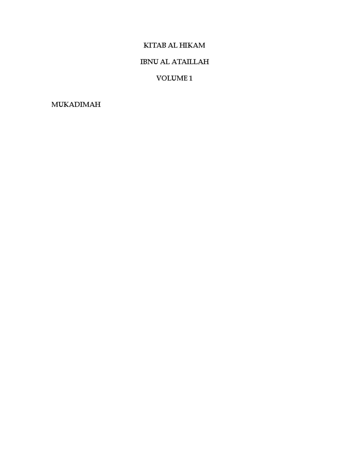 KITAB AL HIKAM IBNU AL ATAILLAH VOLUME 1: PENGENALAN DAN HIKMAH - Studocu