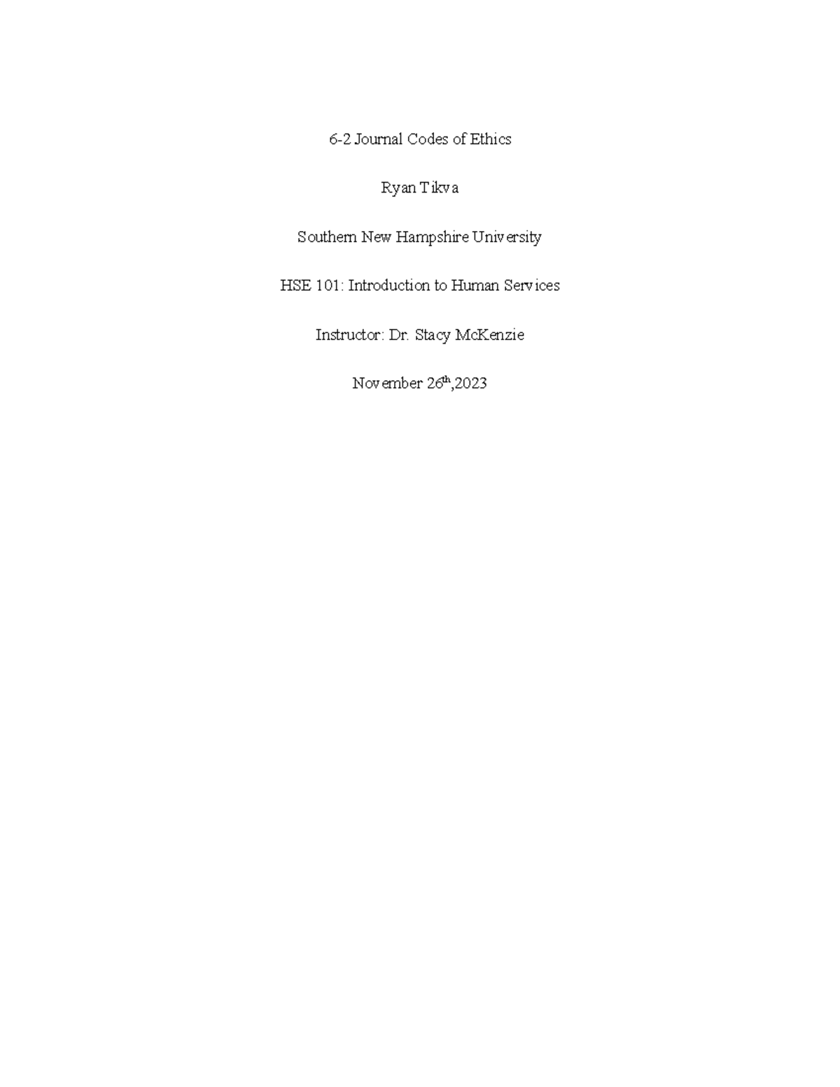 HSE 101 6-2 Journal: Understanding Codes of Ethics in Human Services ...