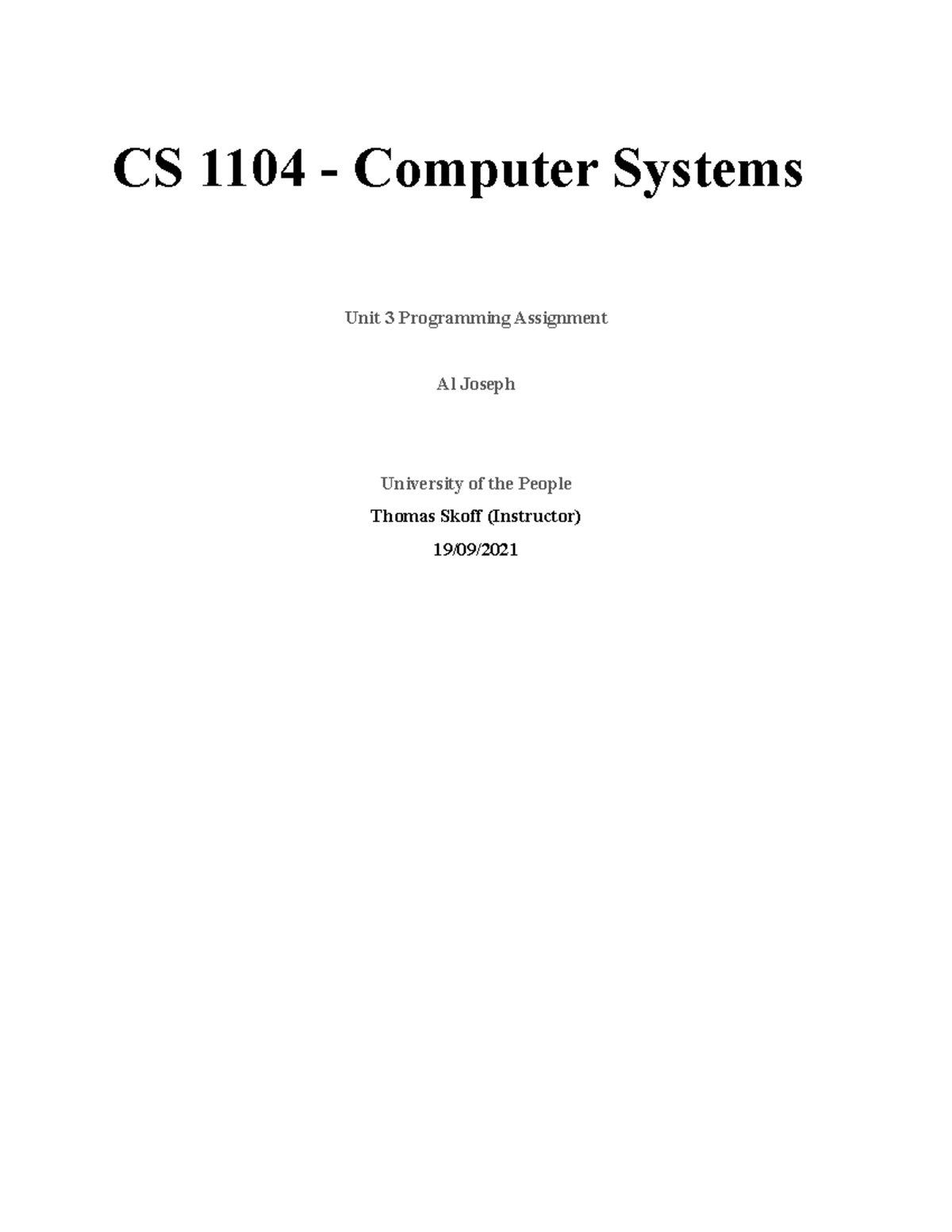 Programming Assignment Units 3 - CS 1104 Computer Systems Unit 3 ...