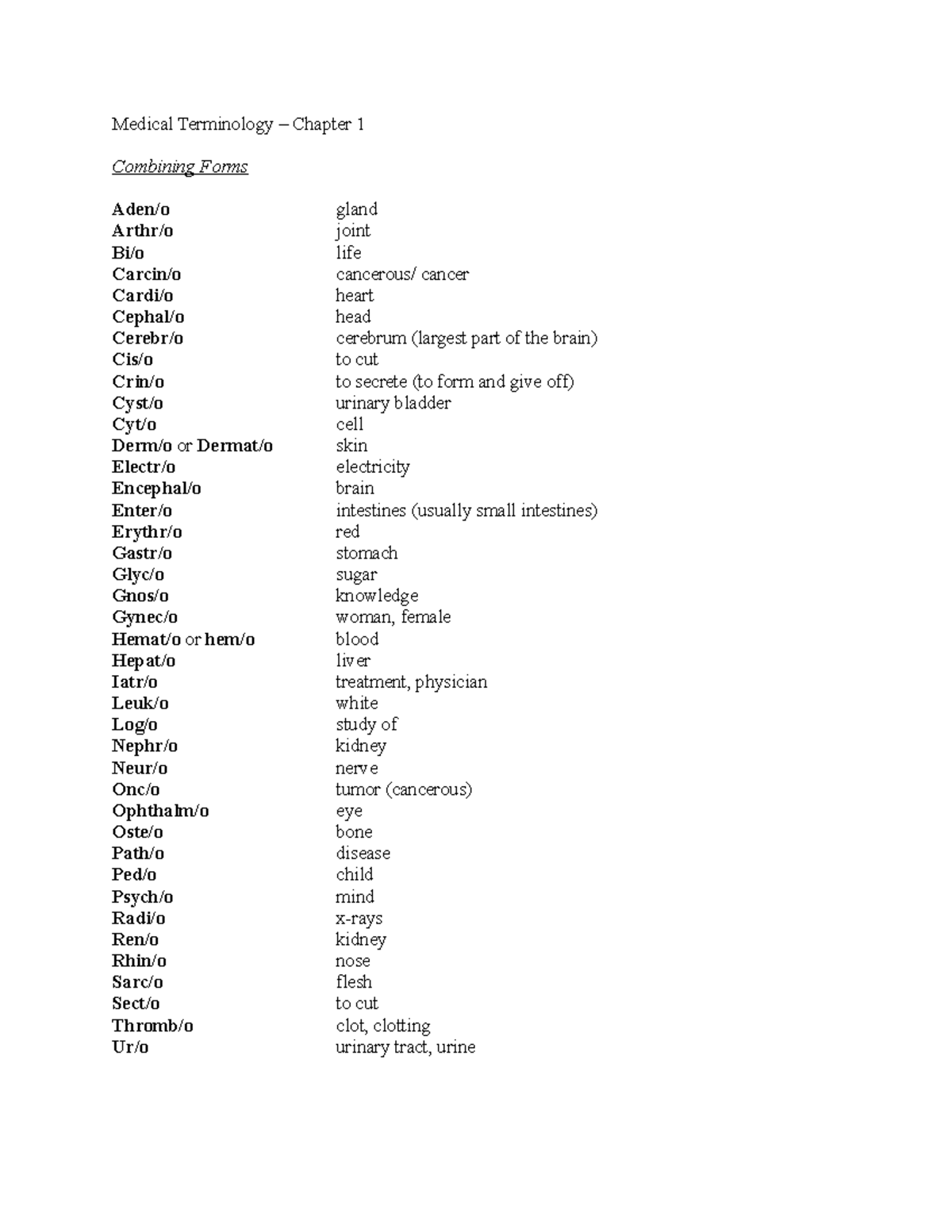 Chapter 1 - Medical Terminology – Chapter 1 Combining Forms Aden/o ...