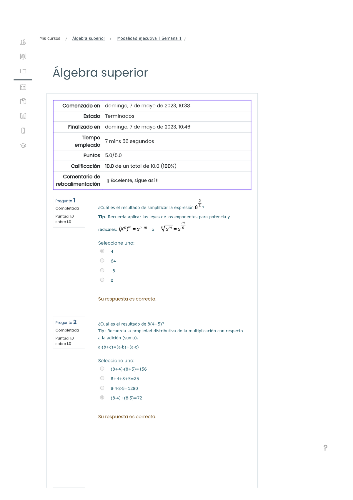 Algebra Superior Examen 1 - Álgebra superior Pregunta 1 Completada Puntúa 1. sobre 1. Pregunta 2 ...