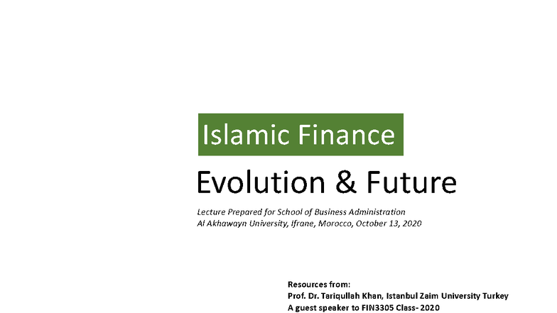 Islamic Finance Evolution & Future Lecture Notes for FIN3305 - Studocu