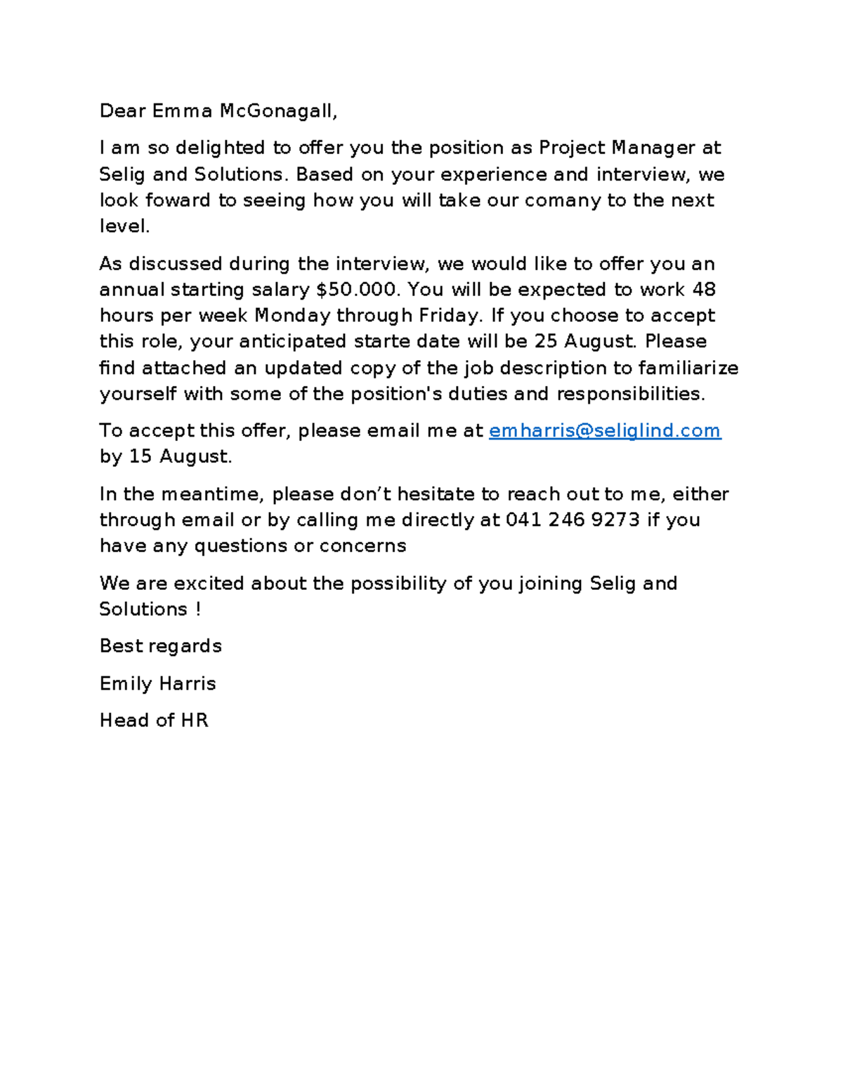 JOB Offer Email - Dear Emma McGonagall, I am so delighted to offer you ...