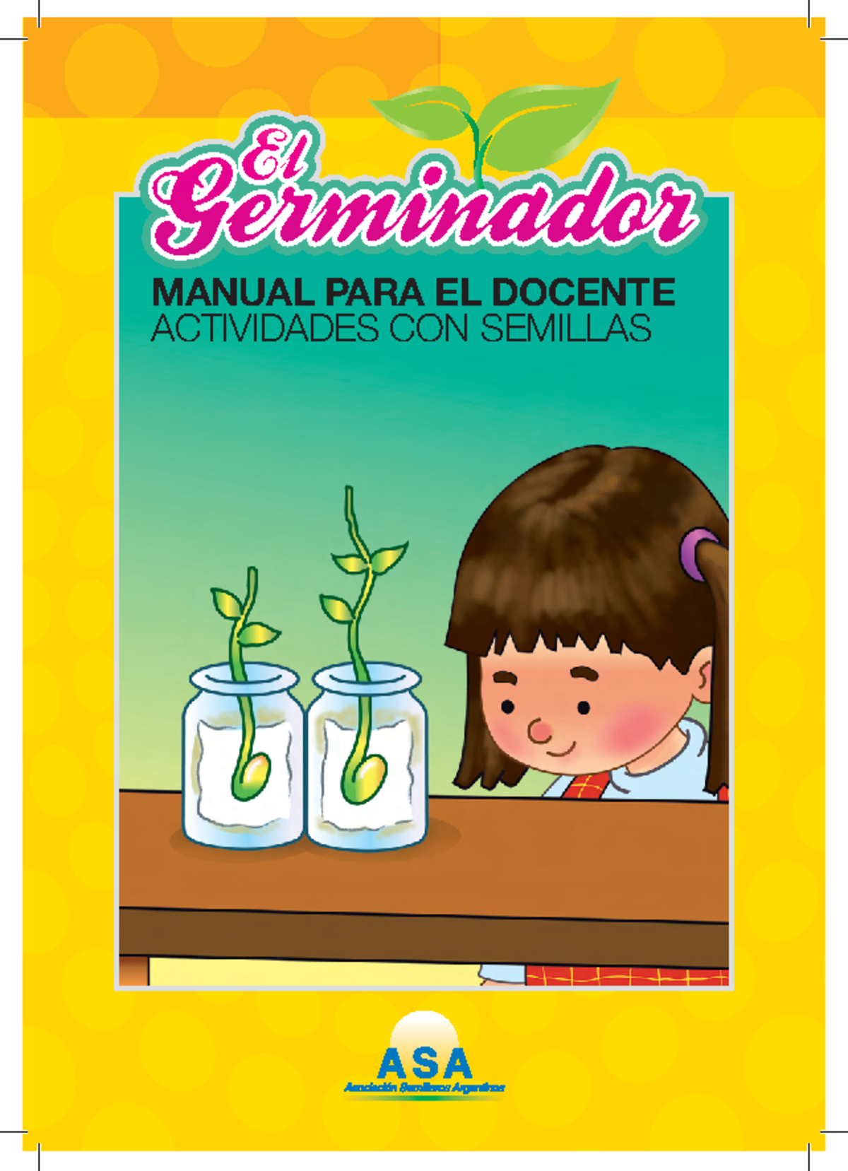 Manual de Actividades sobre la Germinación de Semillas - Biología 101 ...