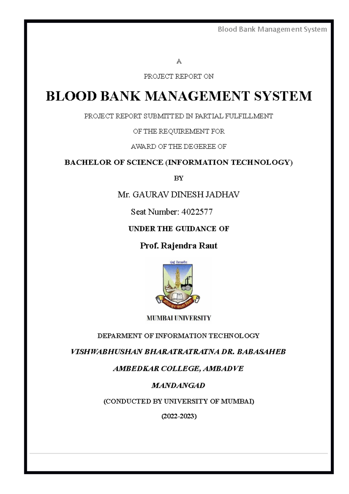 Blood bank management system gaurav jadhav - A PROJECT REPORT ON BLOOD ...