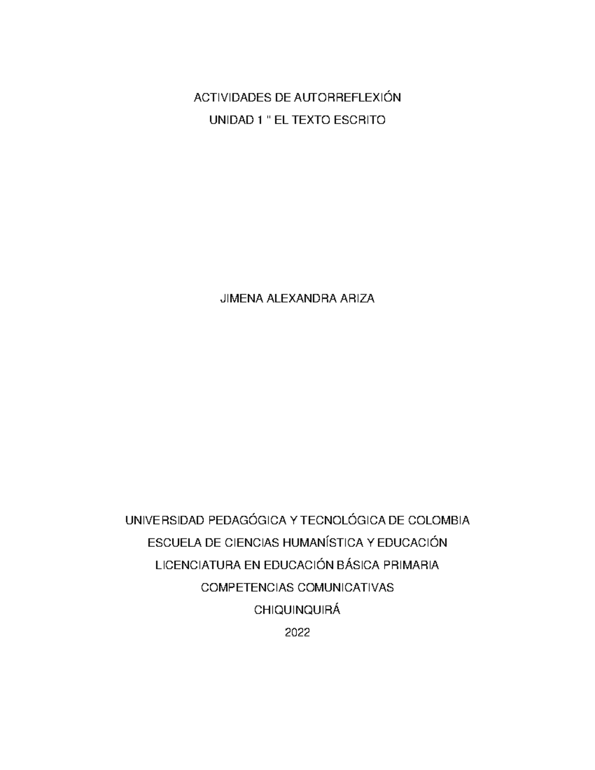 Actividades de Autorreflexión - Unidad 1: El Texto Escrito - Studocu