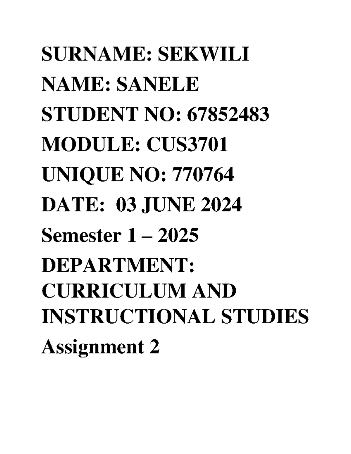 CUS3701 Assignment 2: Student Declaration and Curriculum Insights - Studocu