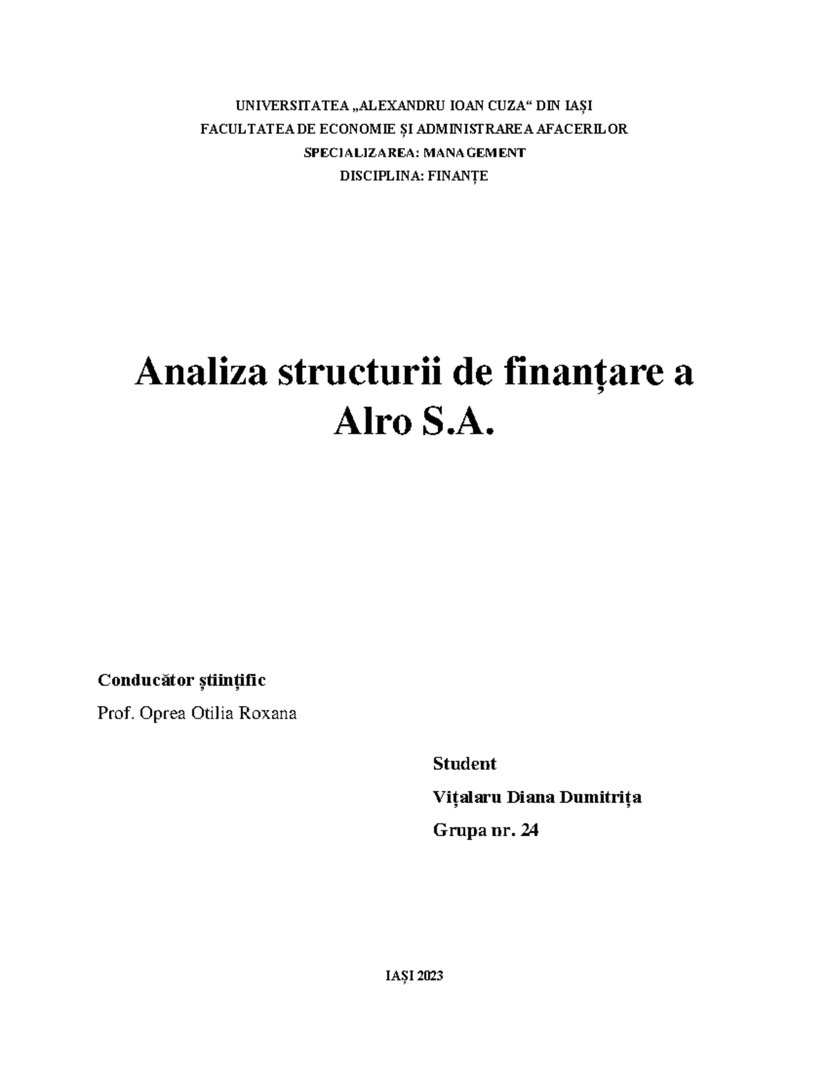 Tema 1 - Analiza Finanțării Alro S.A. | Proiect Finanțe - 2023 - Studocu