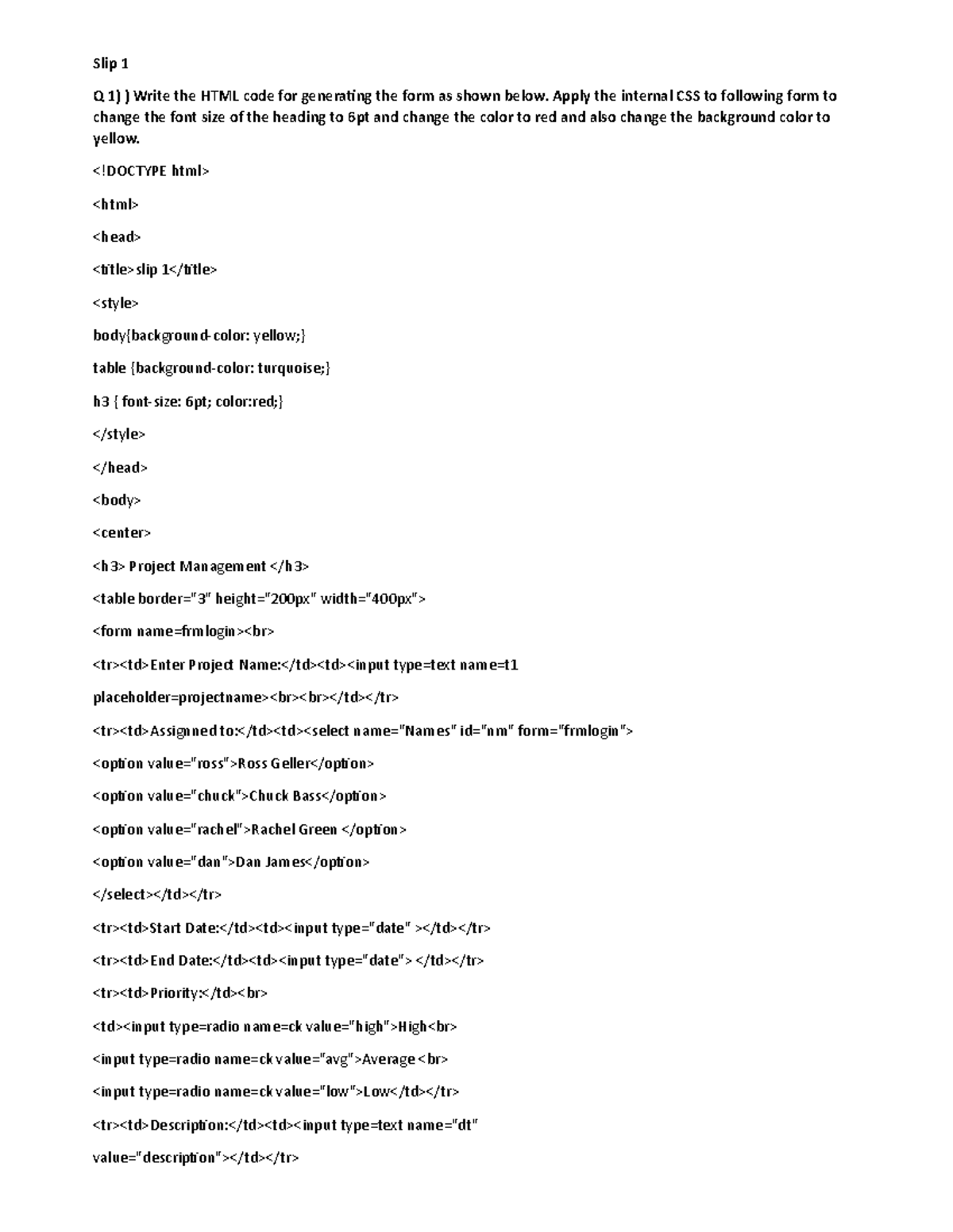 Slip 1 - Web & DS: HTML Form & Python Pie Plot Code - Studocu