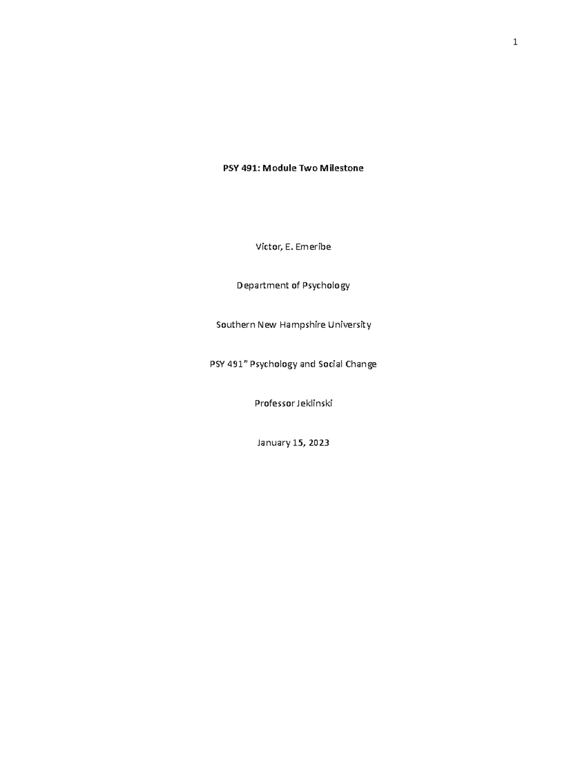 PSY 491 Module 2 Milestone: Exploring Social Change Motives - Studocu