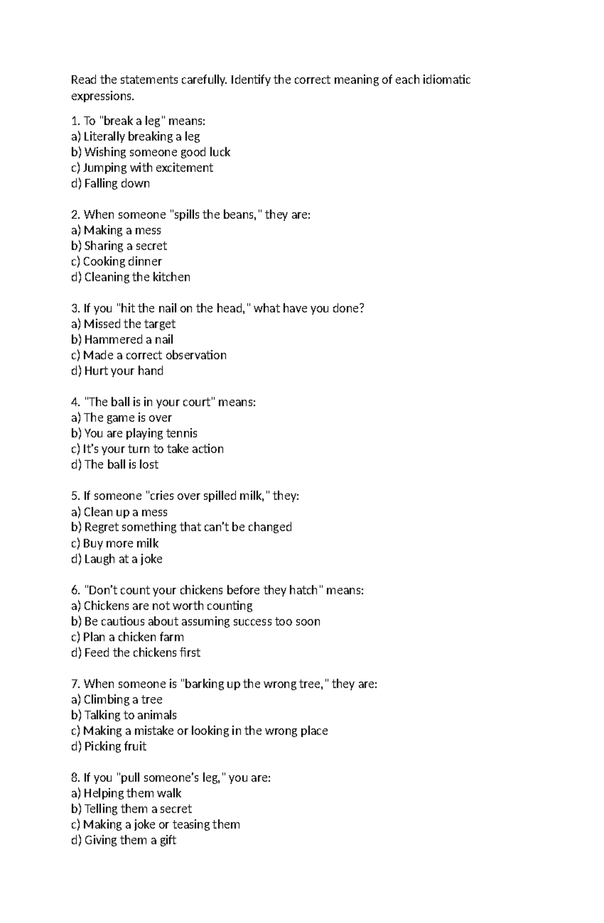 Idiomatic Expressions - Read the statements carefully. Identify the ...