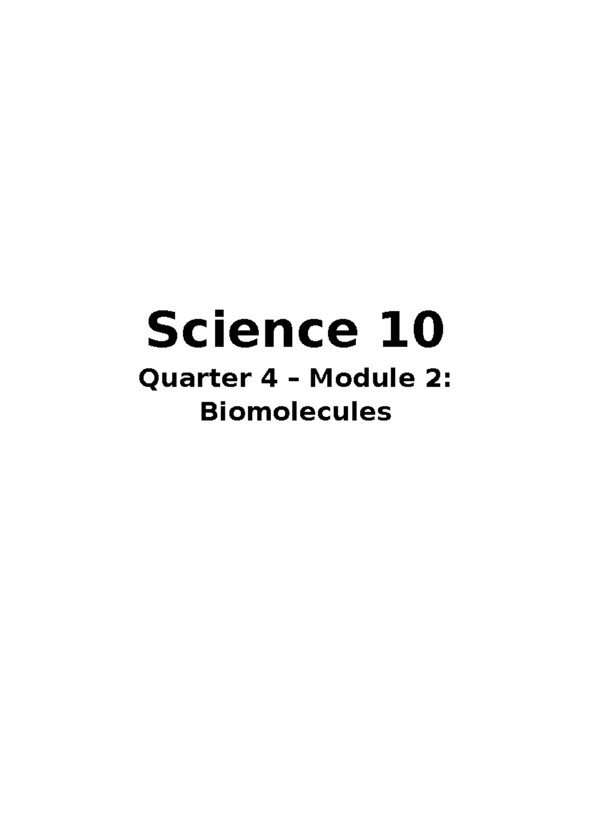 Science 10 Q4 Mod2 biomolecules - Science 10 Quarter 4 – Module 2 ...