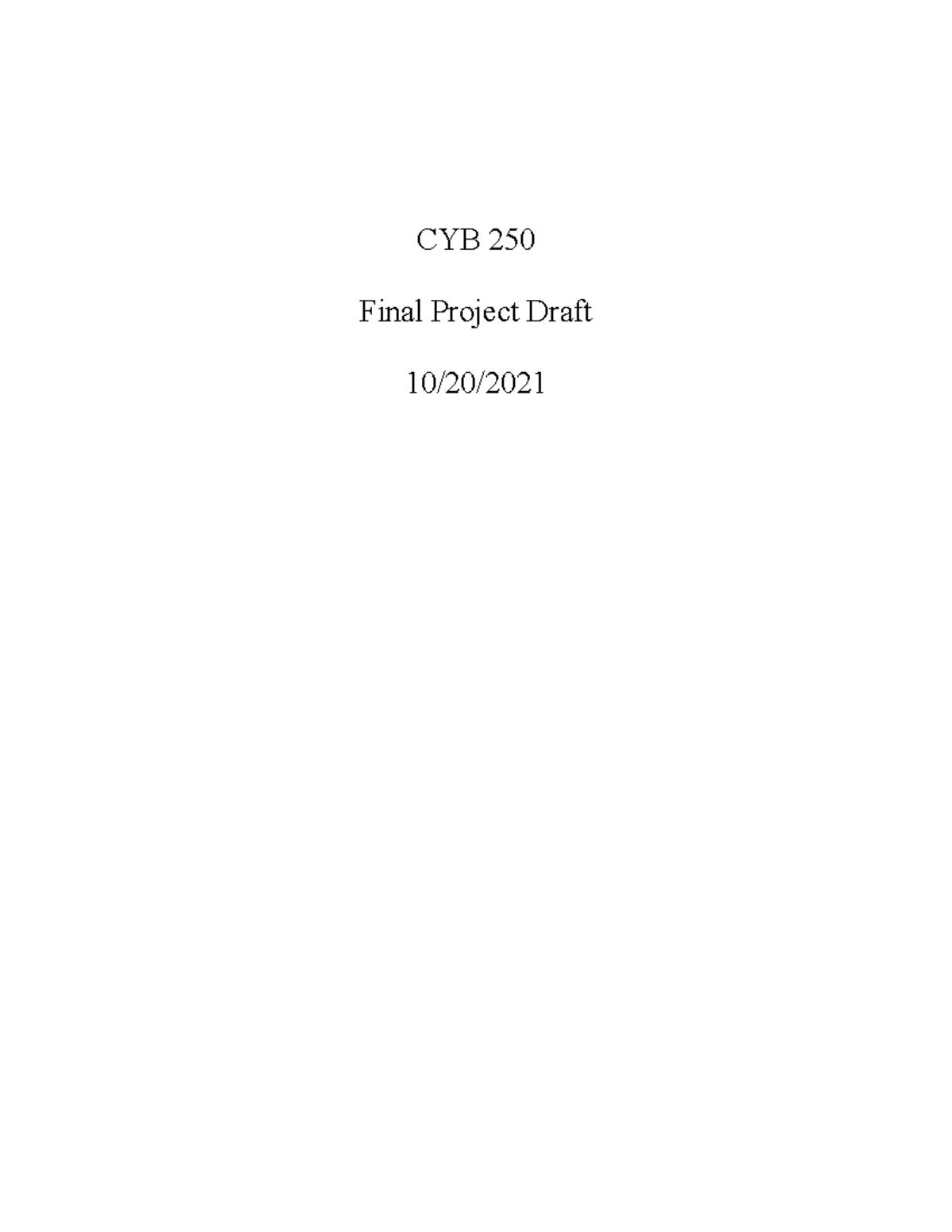 CYB250 Final Project Draft - As a organization introducing new ...