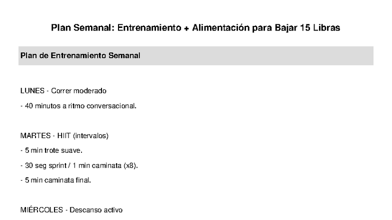 Plan Semanal: Entrenamiento y Alimentación para Bajar 15 Libras - Studocu
