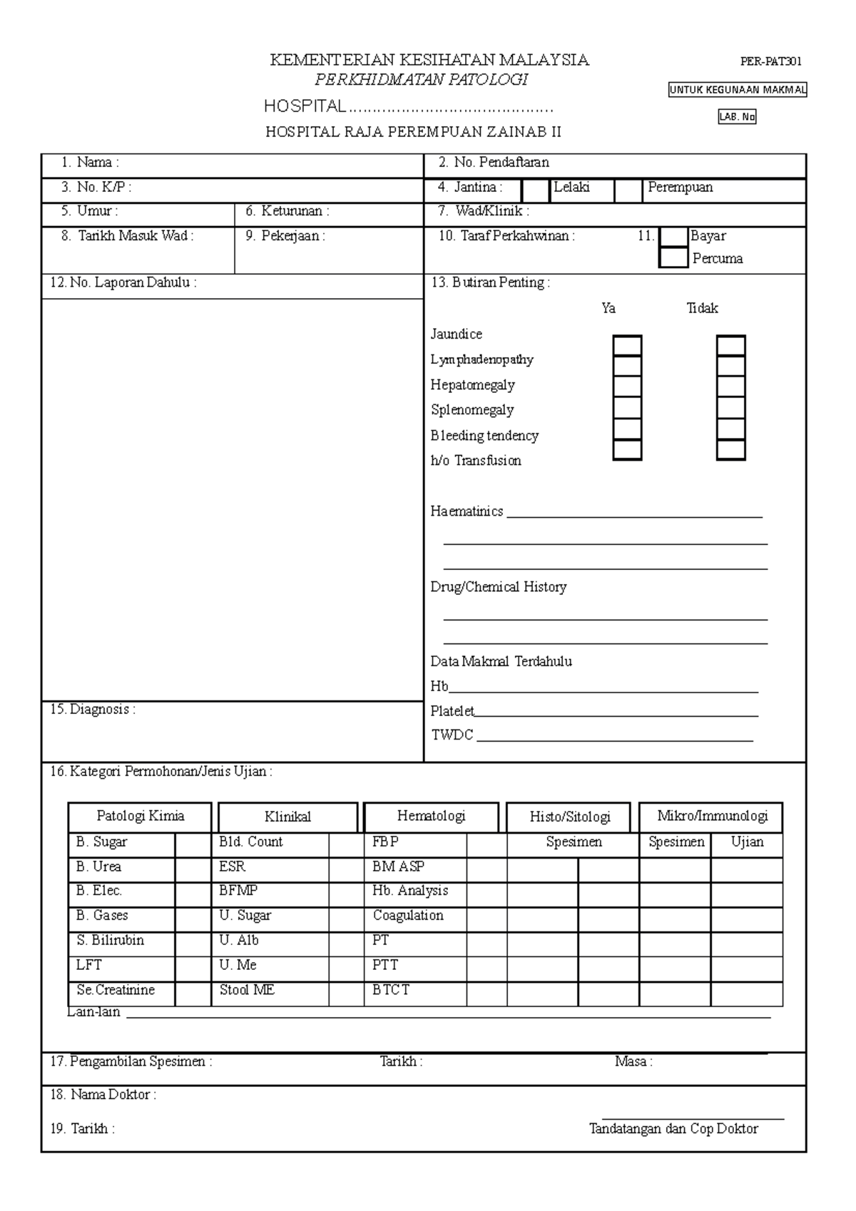 01 Borang PER-PAT 301 - .... - LAB. No UNTUK KEGUNAAN MAKMAL KEMENTERIAN KESIHATAN MALAYSIA PER ...