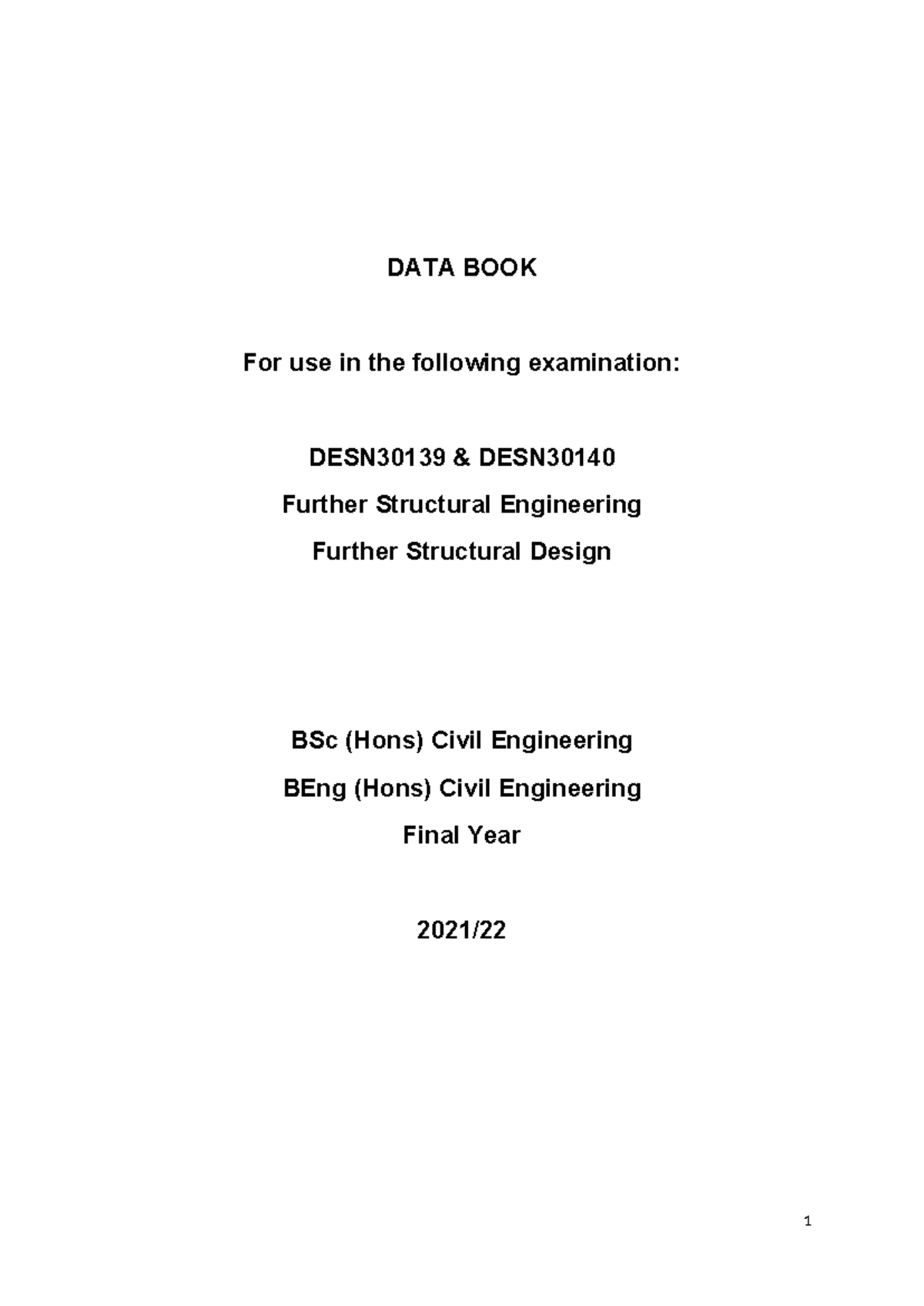 DATA BOOK 21-22: Structural Engineering Exams for DESN30139 & DESN ...