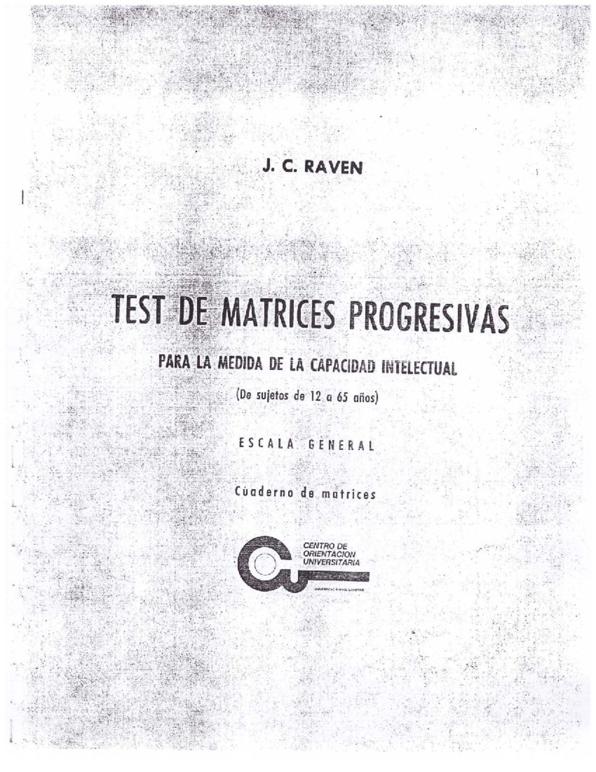 Test J.C. Raven de Matrices Progresivas - Aplicación y Autoaplicación ...