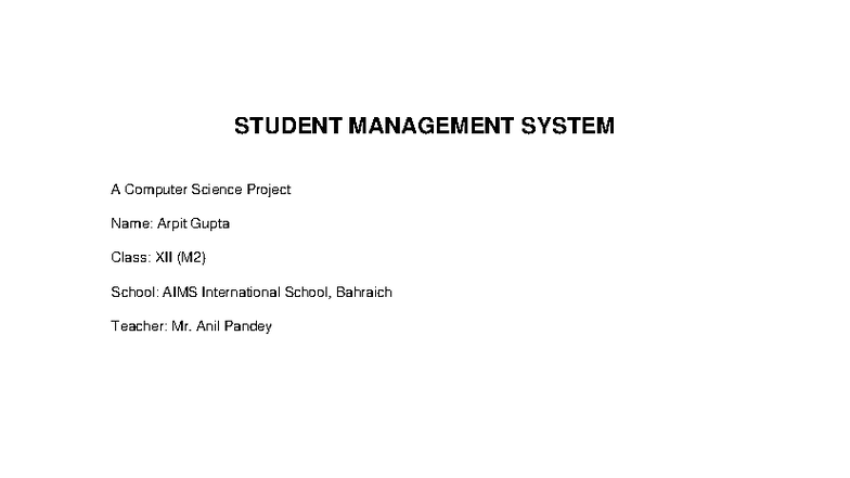 Student Management System Project (CS XII M2) - Final Report - Studocu