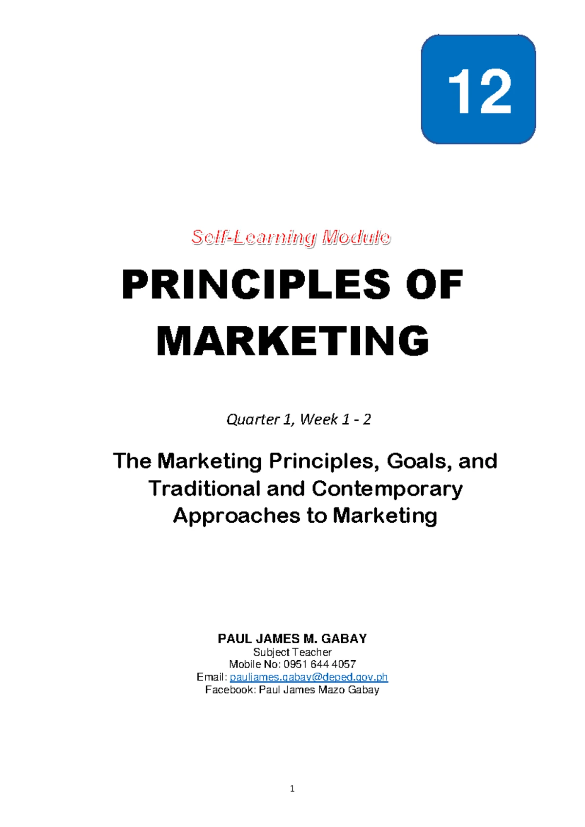 Quarter 1, Week 1 - 2 - Module in Principles of Marketing School Year 2020 - 2021 - ####### PAUL ...