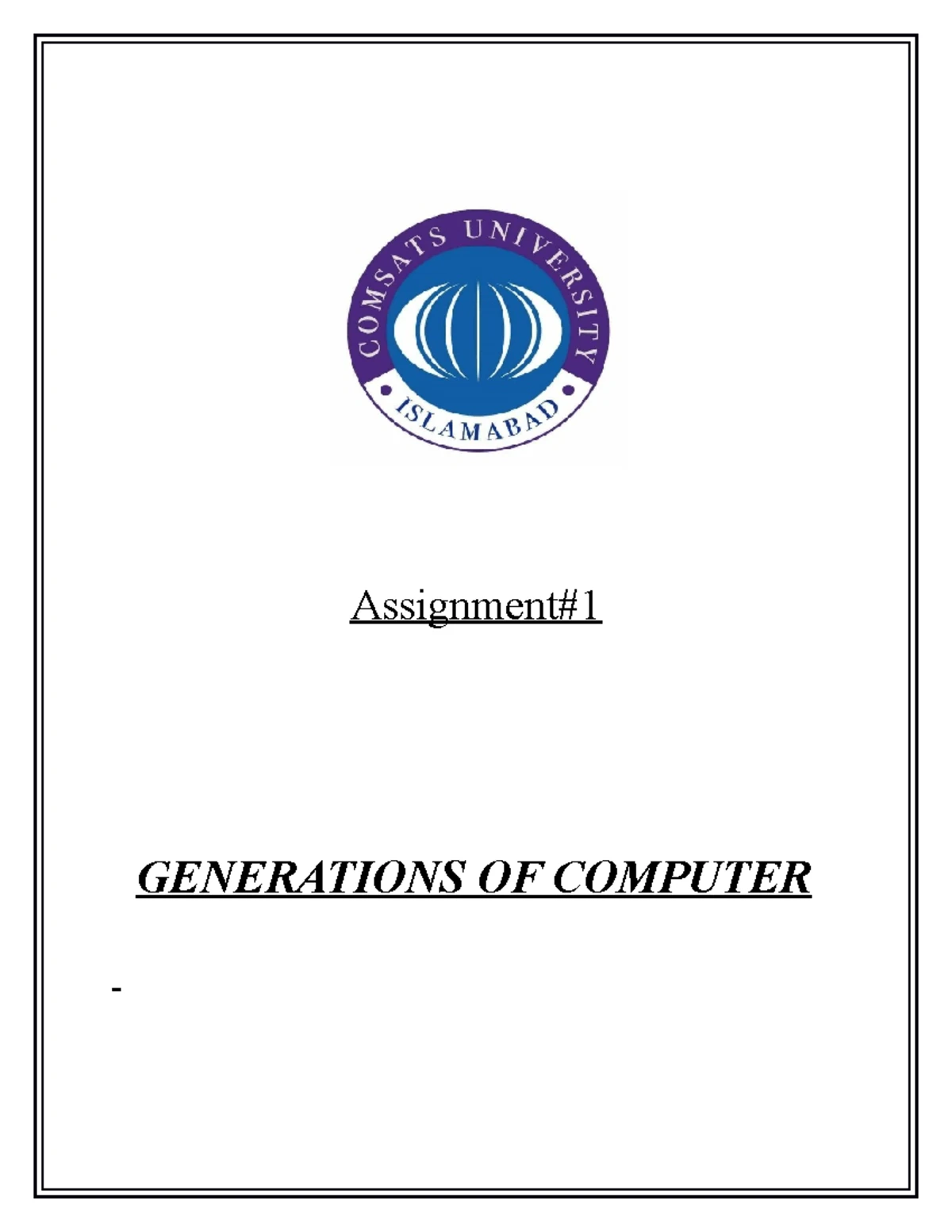 159 - computer generations - Assignment# GENERATIONS OF COMPUTER ...