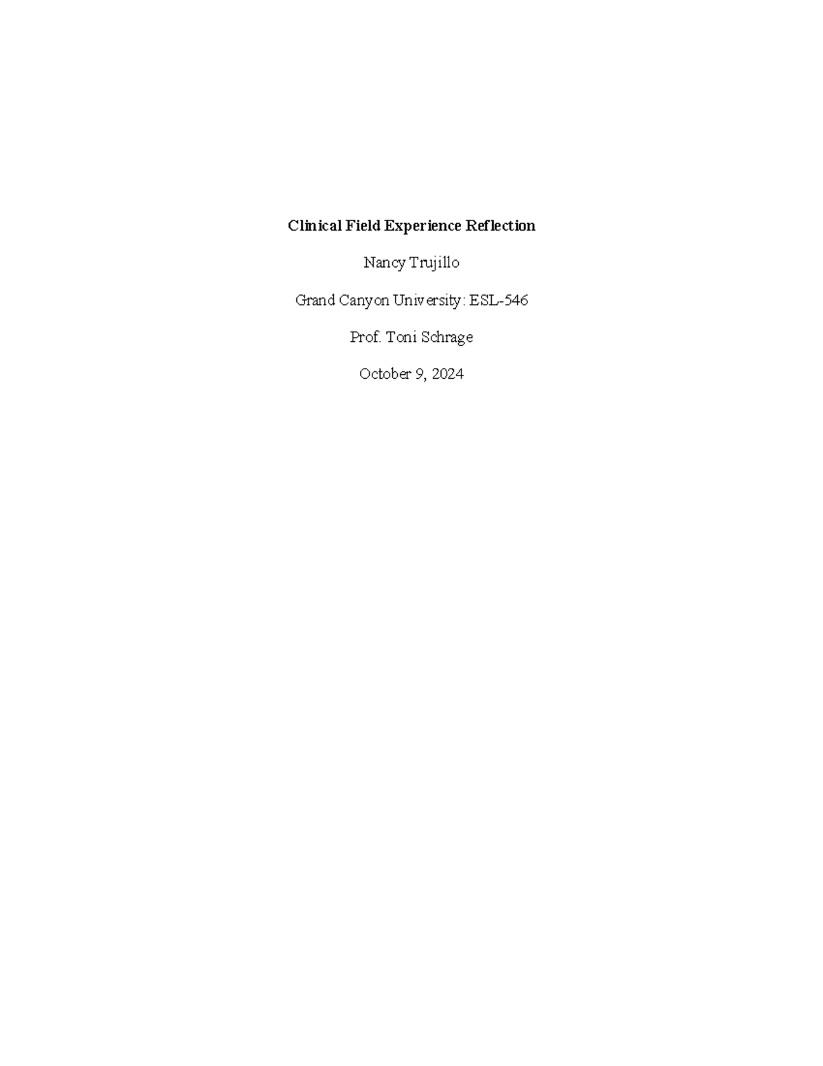 ESL-546 Clinical Field Experience Reflection - Clinical Field ...