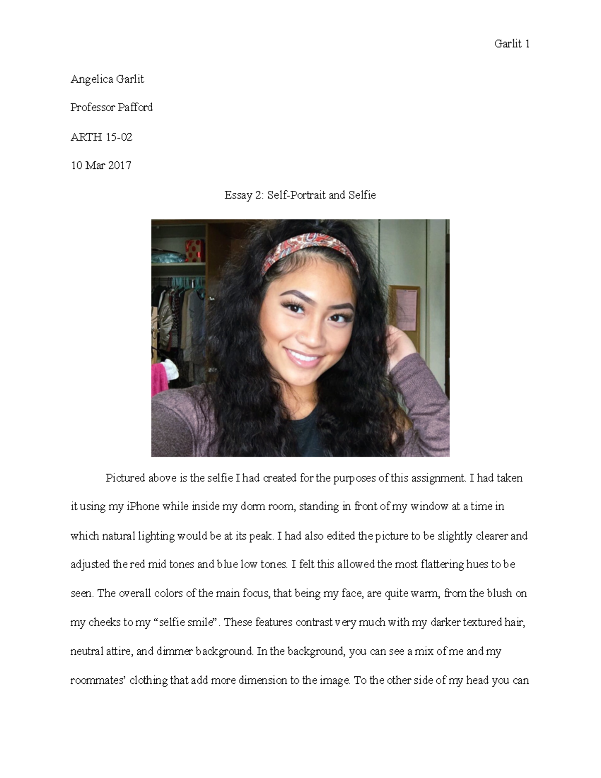 Selfie Essay - Grade: A - Garlit! 1 Angelica Garlit Professor Pafford ...