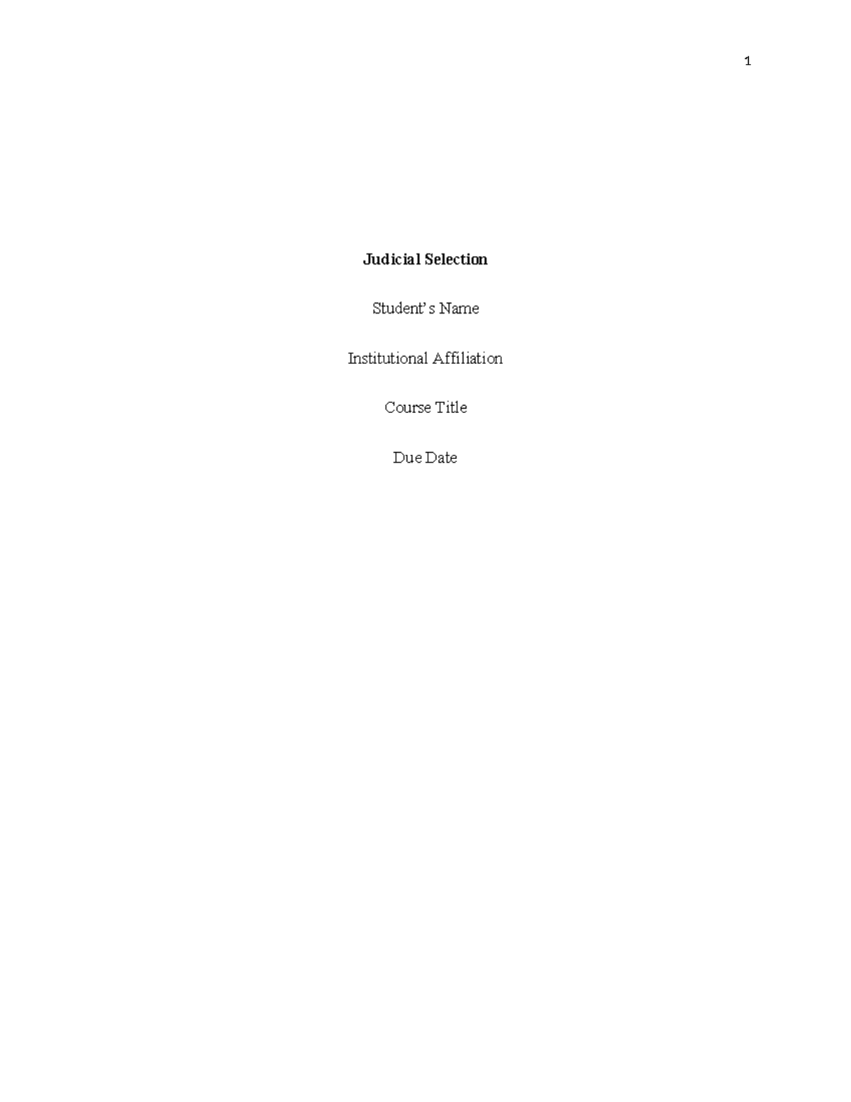 Judicial Selection - Summary of Methods and Impacts - Studocu