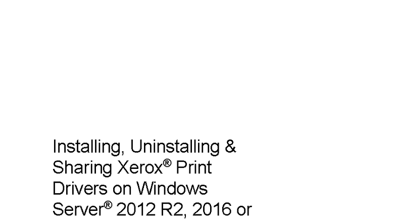 Installing & Sharing Xerox Print Drivers on Windows 2012-2019 Guide ...