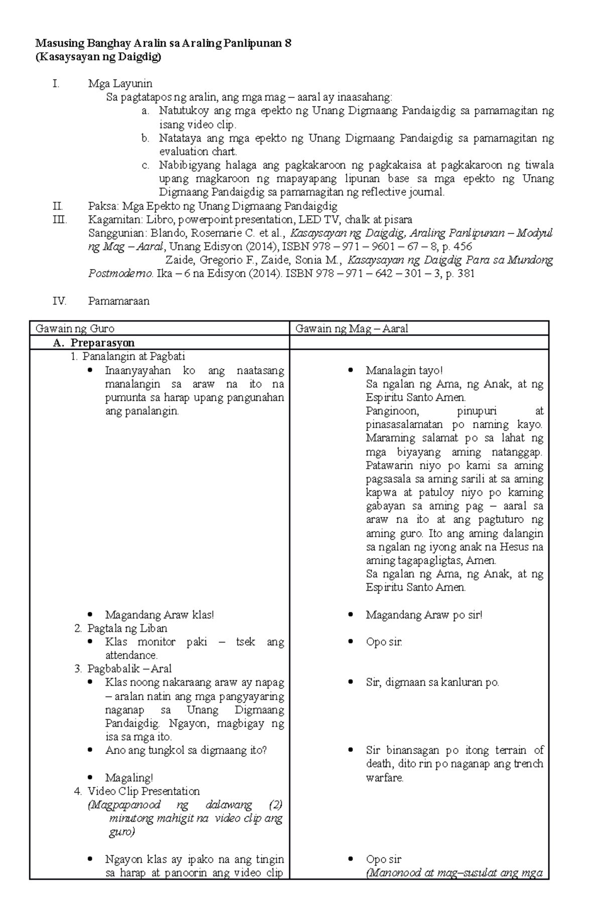 Masusing Banghay Aralin 3 - Mga Layunin Sa pagtatapos ng aralin, ang mga mag – aaral ay ...
