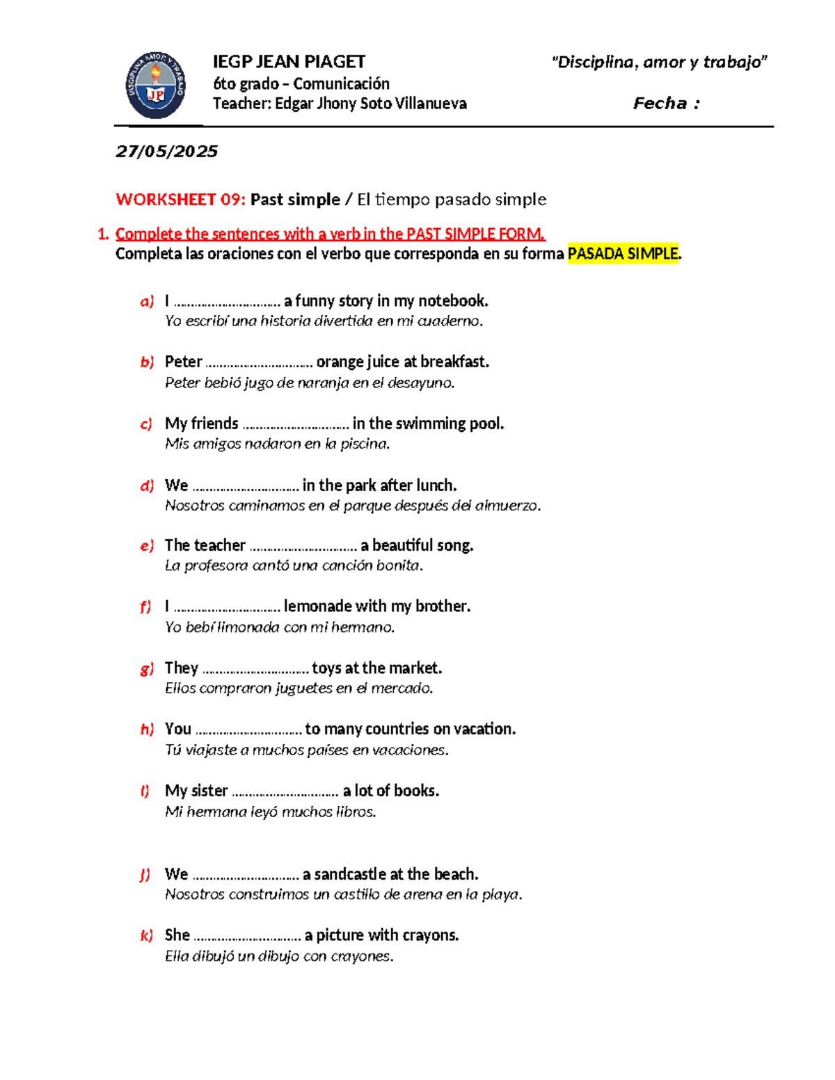 IEGP JEAN PIAGET - 6to Grado Comunicación: Worksheet 09 Past Simple ...