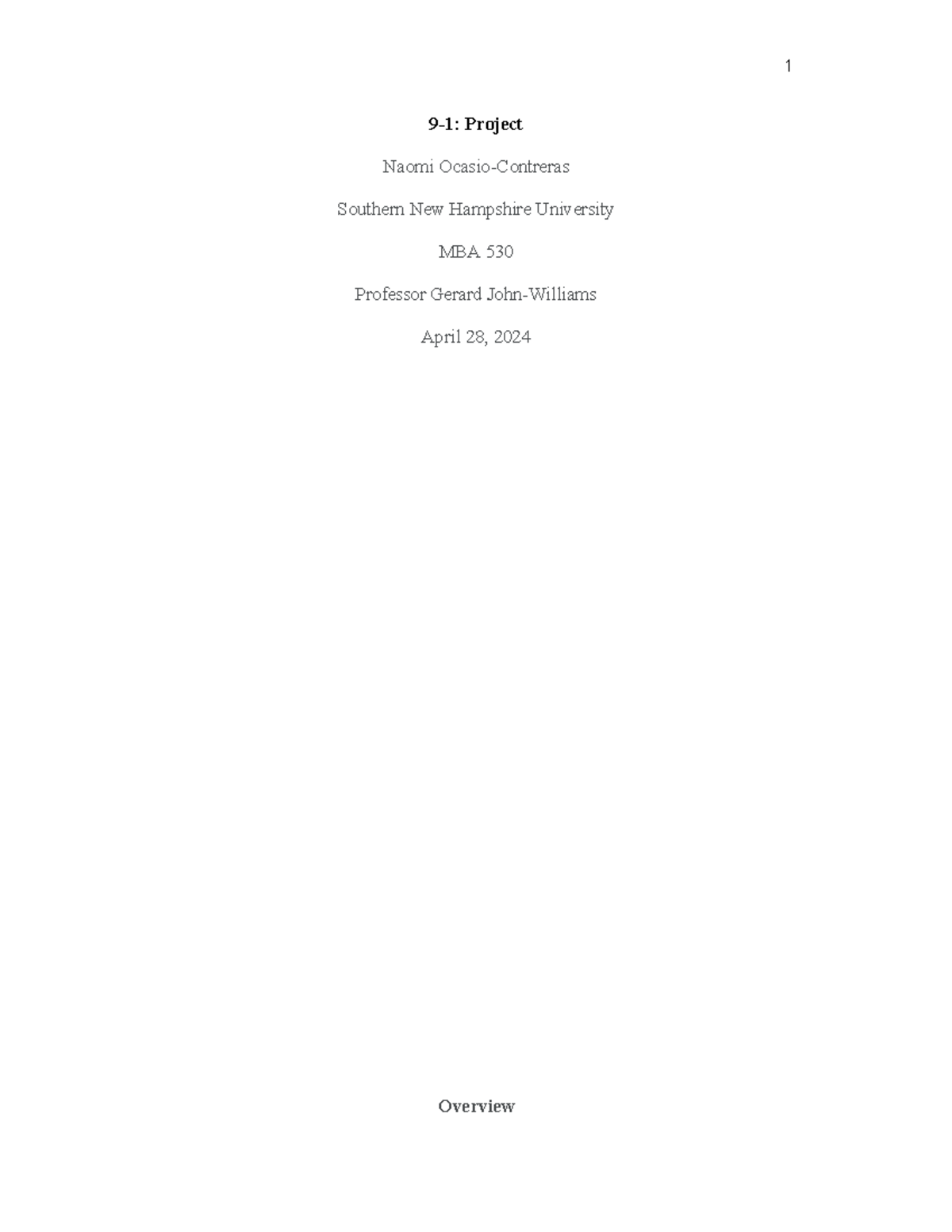 9-1 Project-MBA 530 - Module 9 Project - 9-1: Project Naomi Ocasio ...