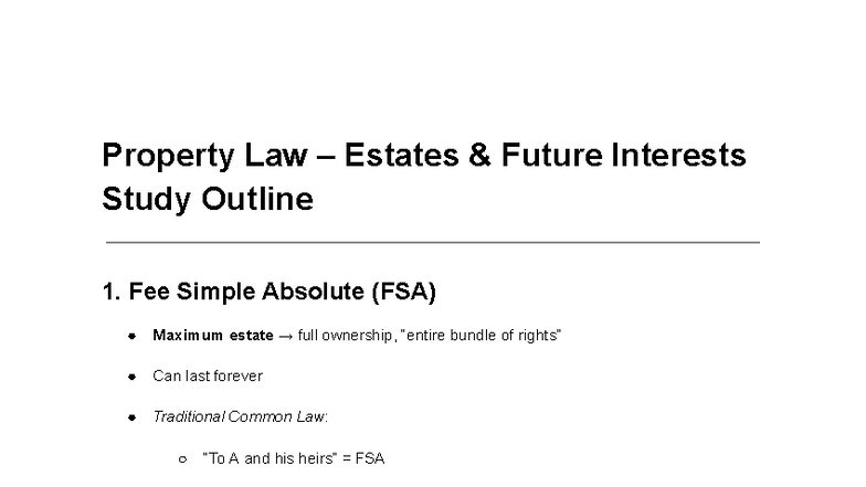 Property Law Estates & Future Interests Study Outline - Studocu