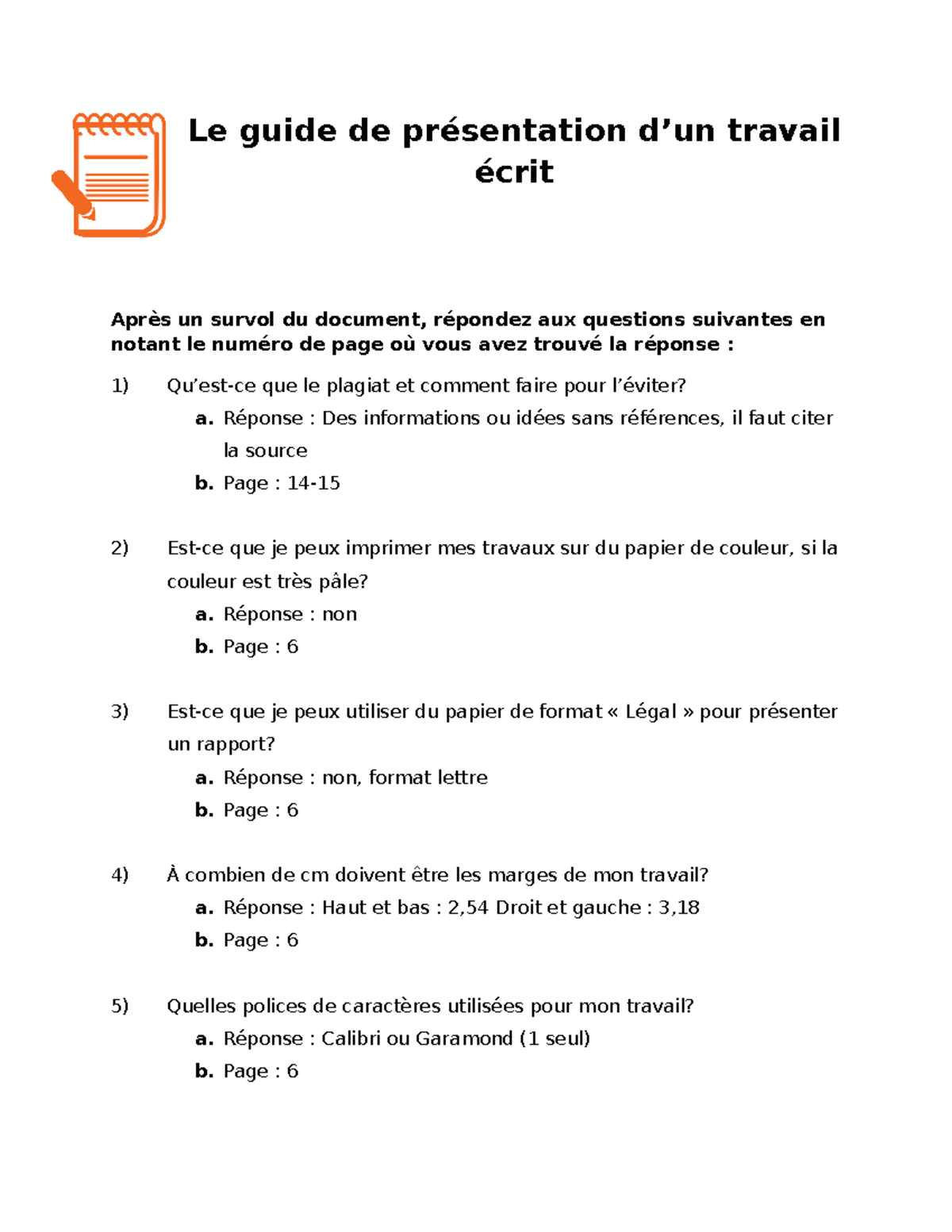 Guide de Présentation du Travail Écrit - Questionnaire (Cours: 101) - Studocu