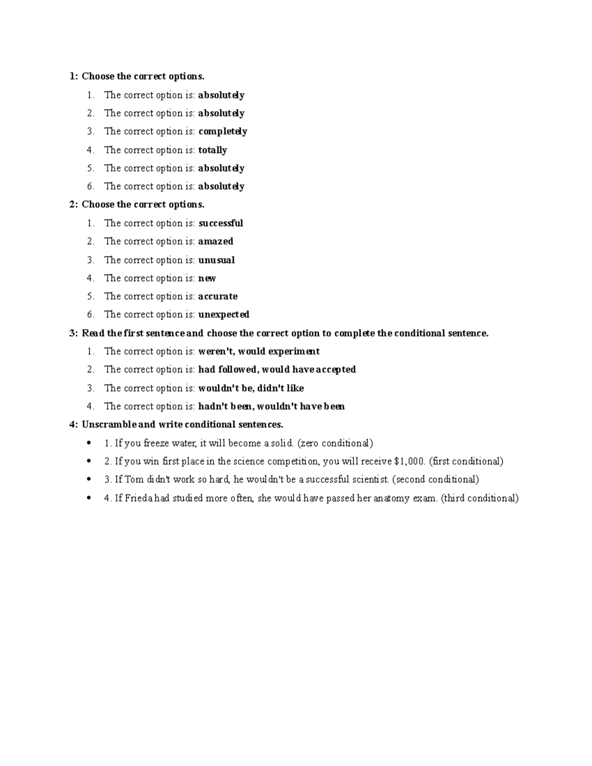 Unit 1 - S1 - english academic - 1: Choose the correct options. 1. The ...