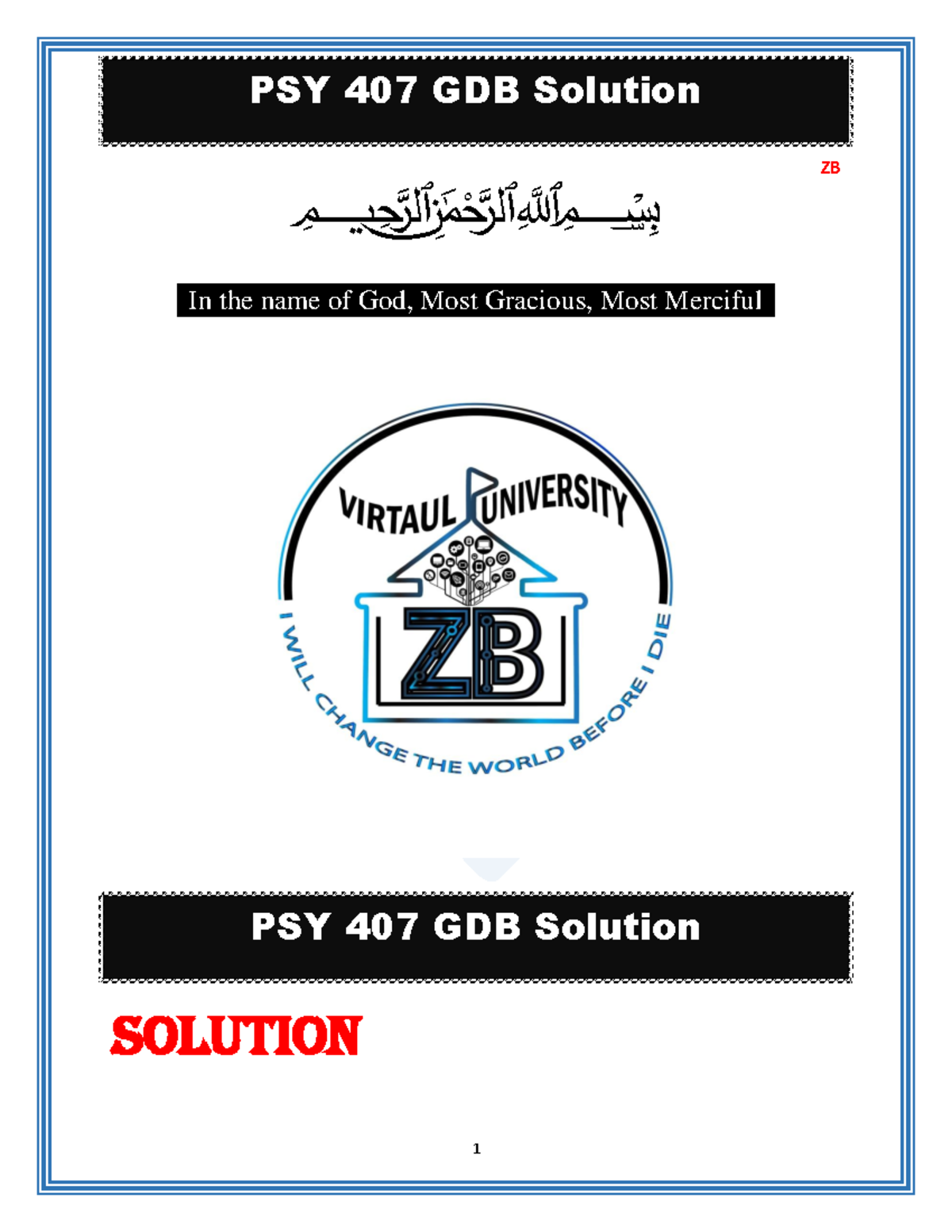 PSY 407 GDB Solution BY ZB - ZB ﷽ "In the name of God, Most Gracious, Most Merciful" PSY - Studocu