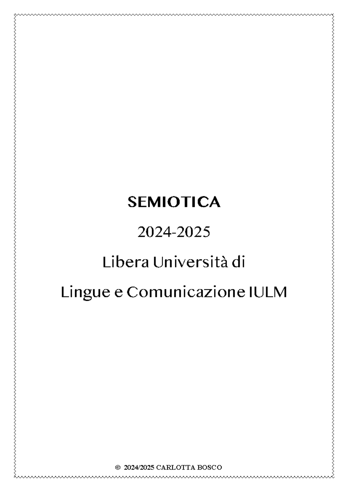 SEMIOTICA IULM: Appunti Lezione 1 - Introduzione alla Semiotica - Studocu