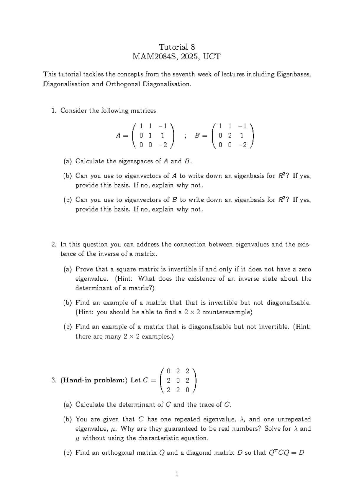 Tutorial 8 MAM2084S: Eigenvalues, Eigenvectors & Diagonalisation Concepts - Studocu