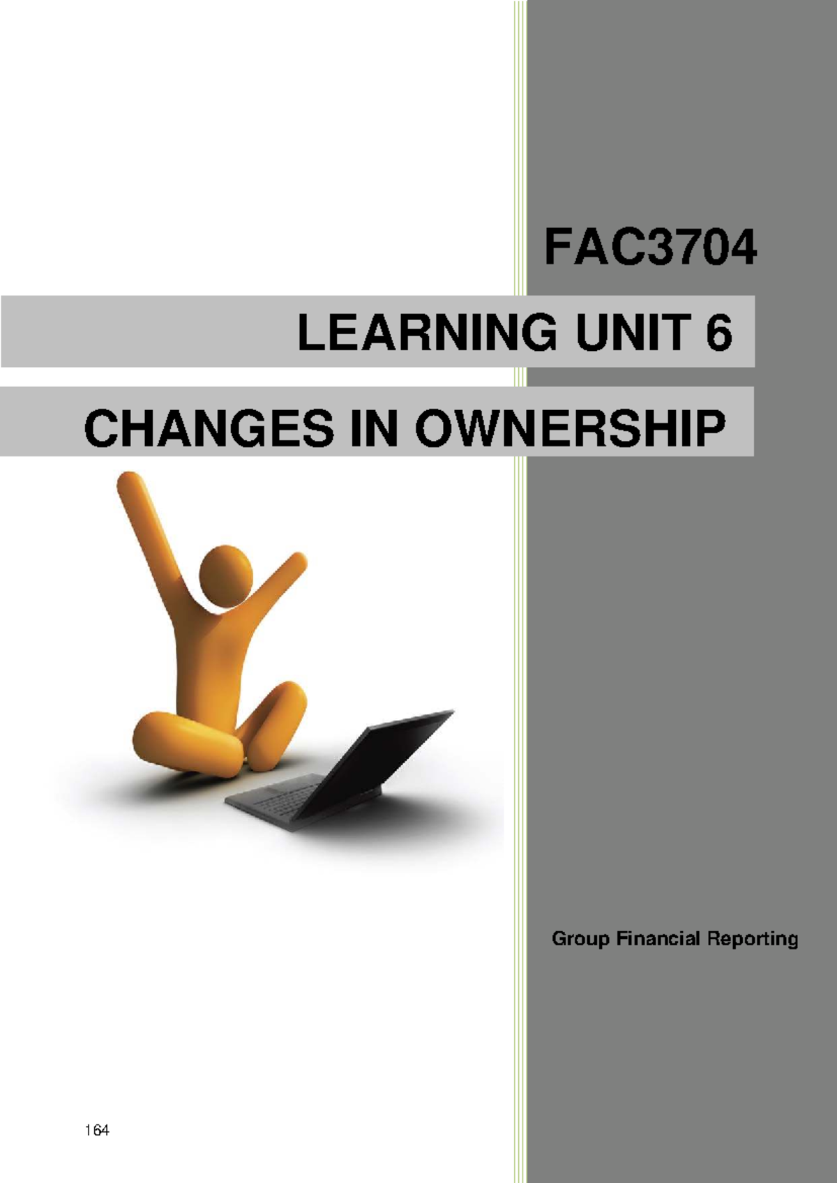 FAC3704 LEARNING UNIT 6: Changes in Ownership & Group Financial ...
