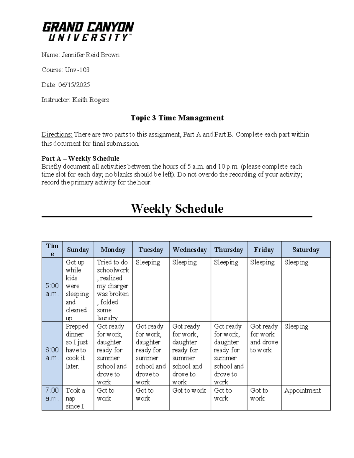 UNV-103-RS-T3 Final Submission: Time Management Weekly Schedule - Studocu