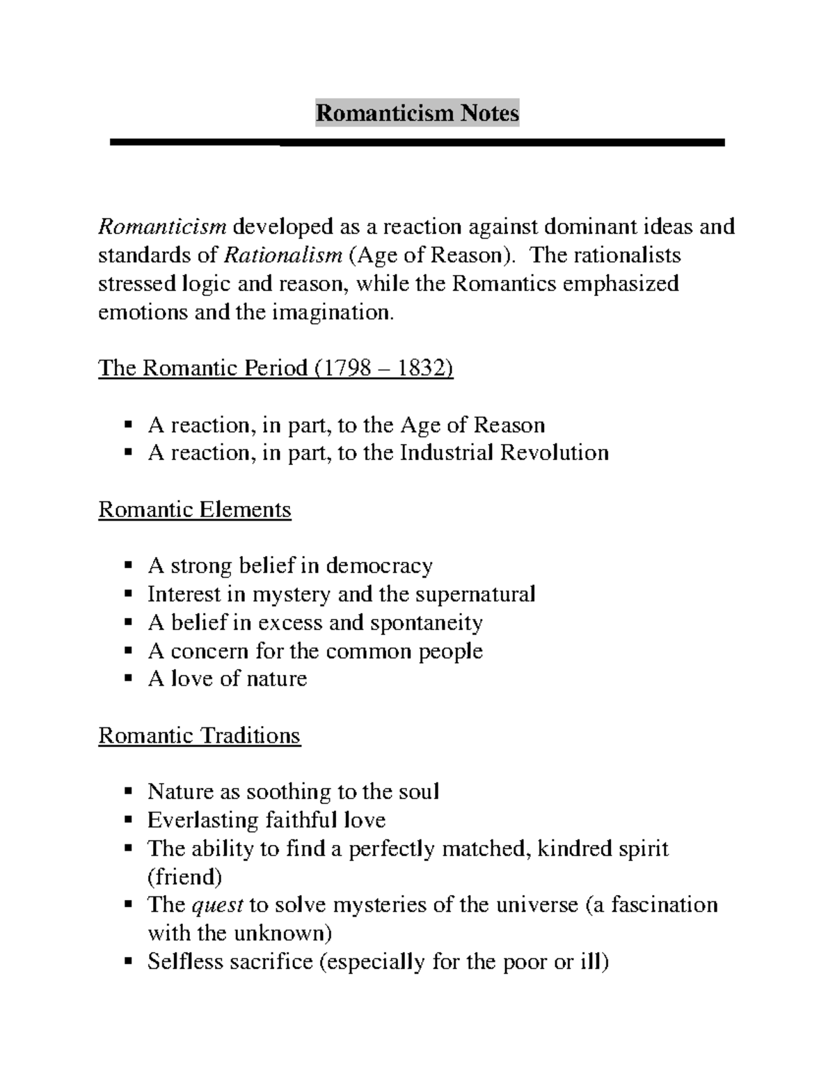 Romanticism Notes - Romanticism Notes Romanticism developed as a ...