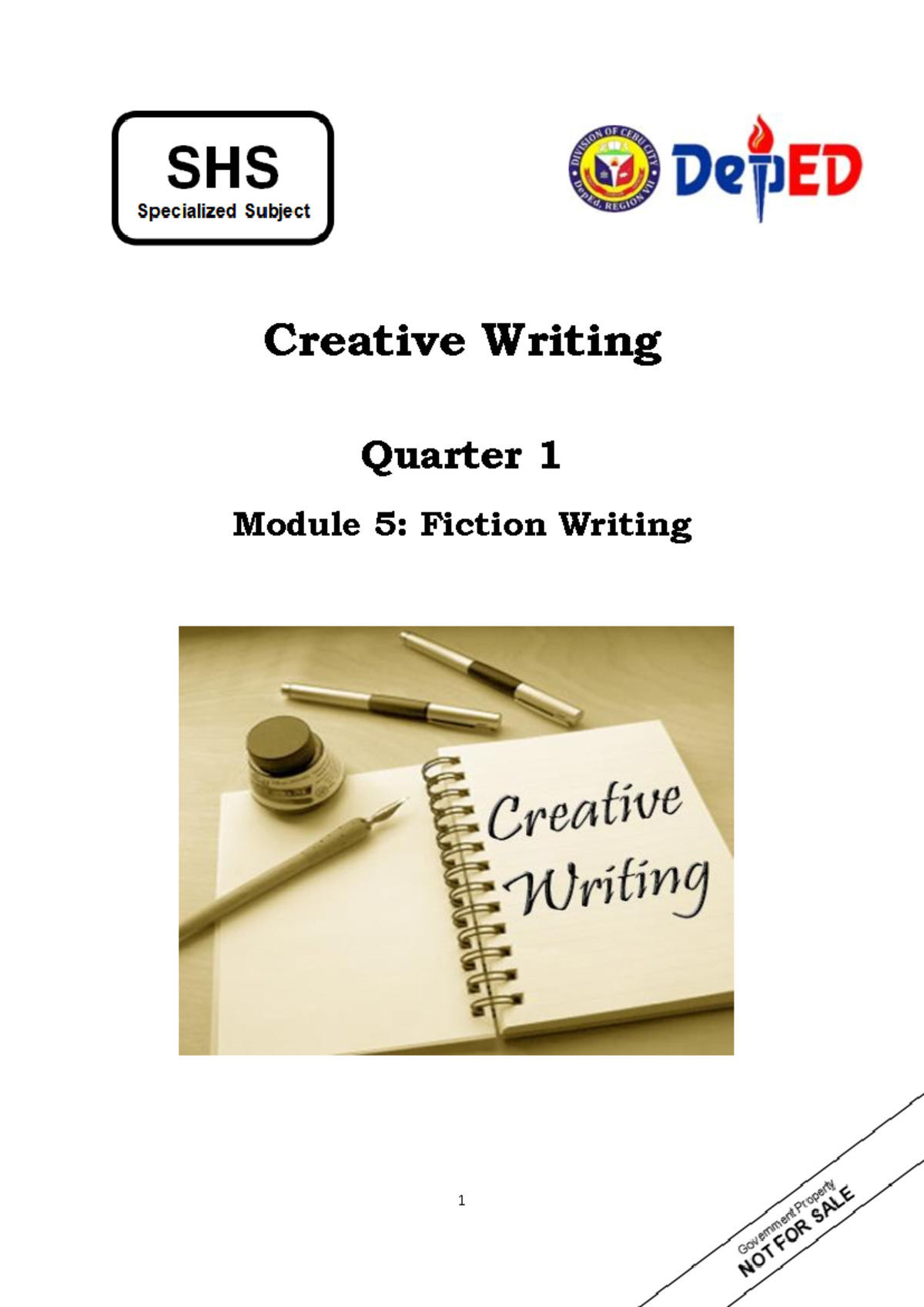 5 Q1 Creative Writing - Creative Writing Quarter 1 Module 5: Fiction ...