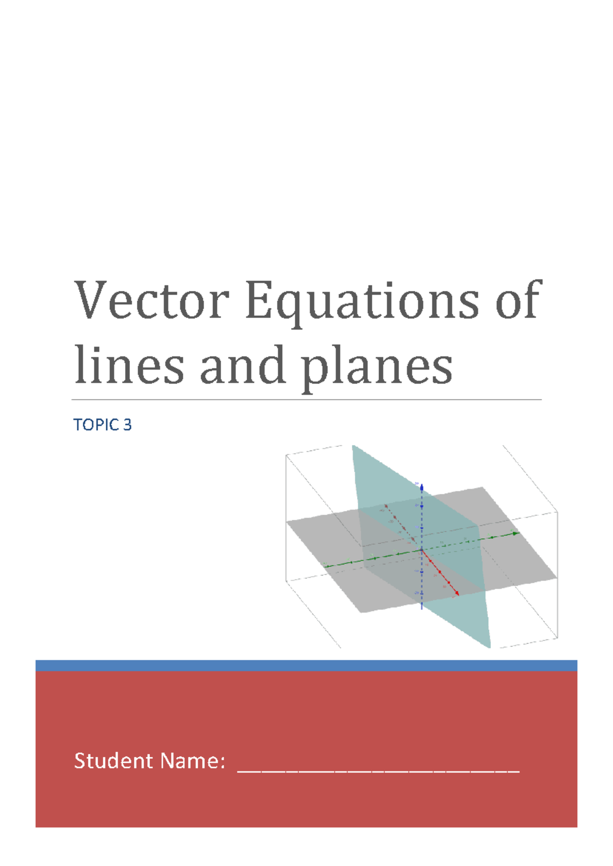 Vector Equations of Lines and Planes - Topic 3 (SHGC) - Studocu