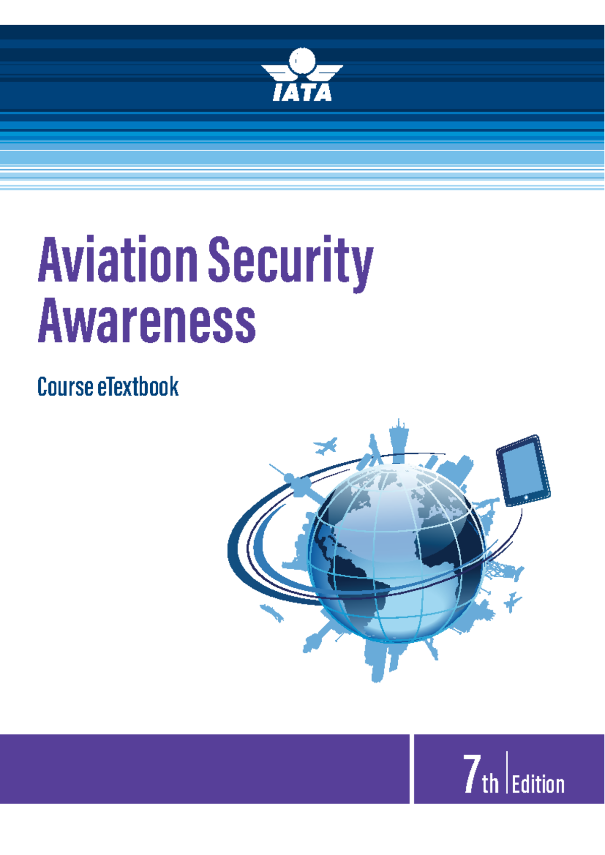 Safari - Iata - Aviation Security Awareness Course eTextbook 7 th E ...